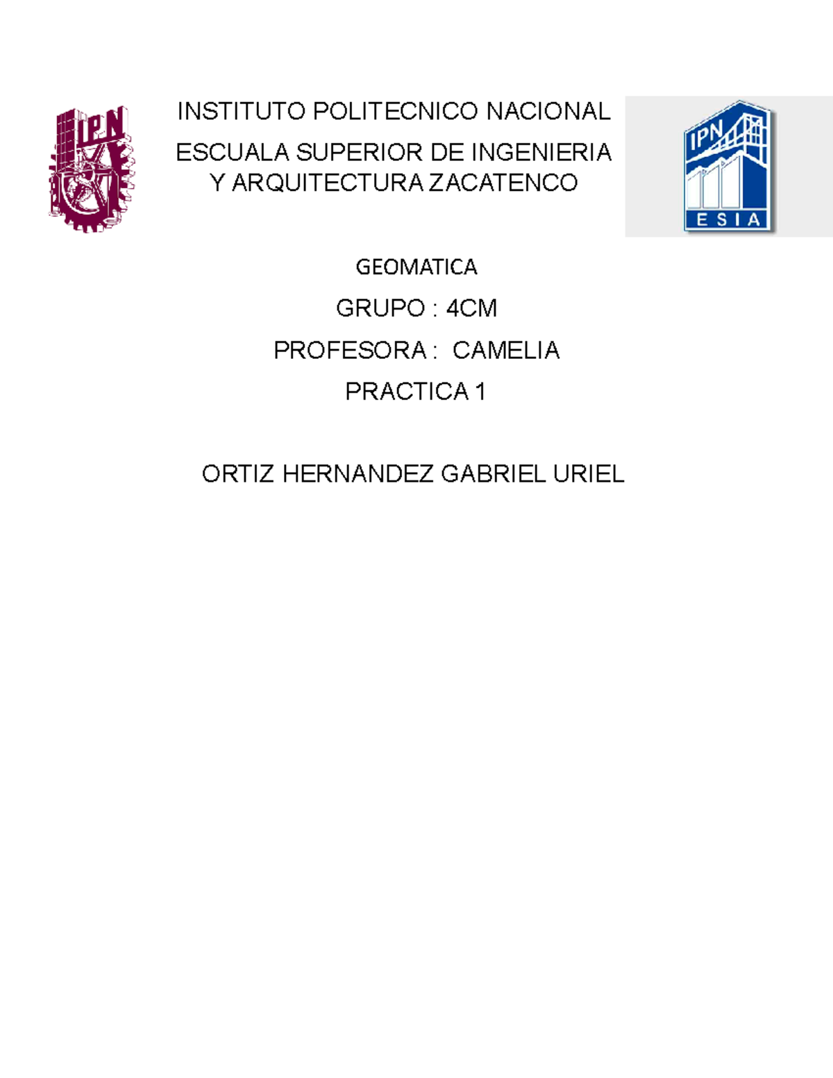 Practica 1 Geomatica - Geomática - IPN - Studocu