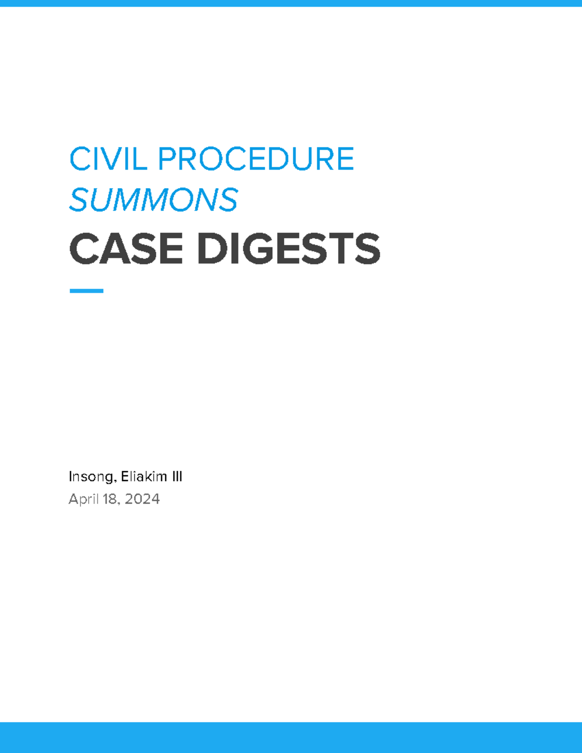Insong, Eliakim - Summons CASE Digests - CIVIL PROCEDURE SUMMONS CASE ...