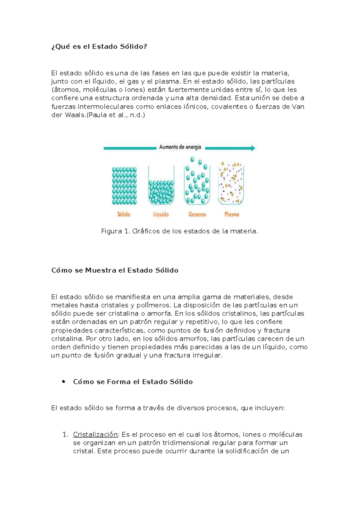 Solidos parte 2 - ¿Qué es el Estado Sólido? El estado sólido es una de las fases en las que ...