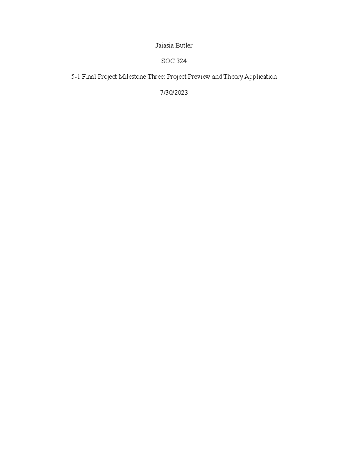 Soc 324 5 1 Final Project Milestone Three Project Preview And Theory Application 7 30 23