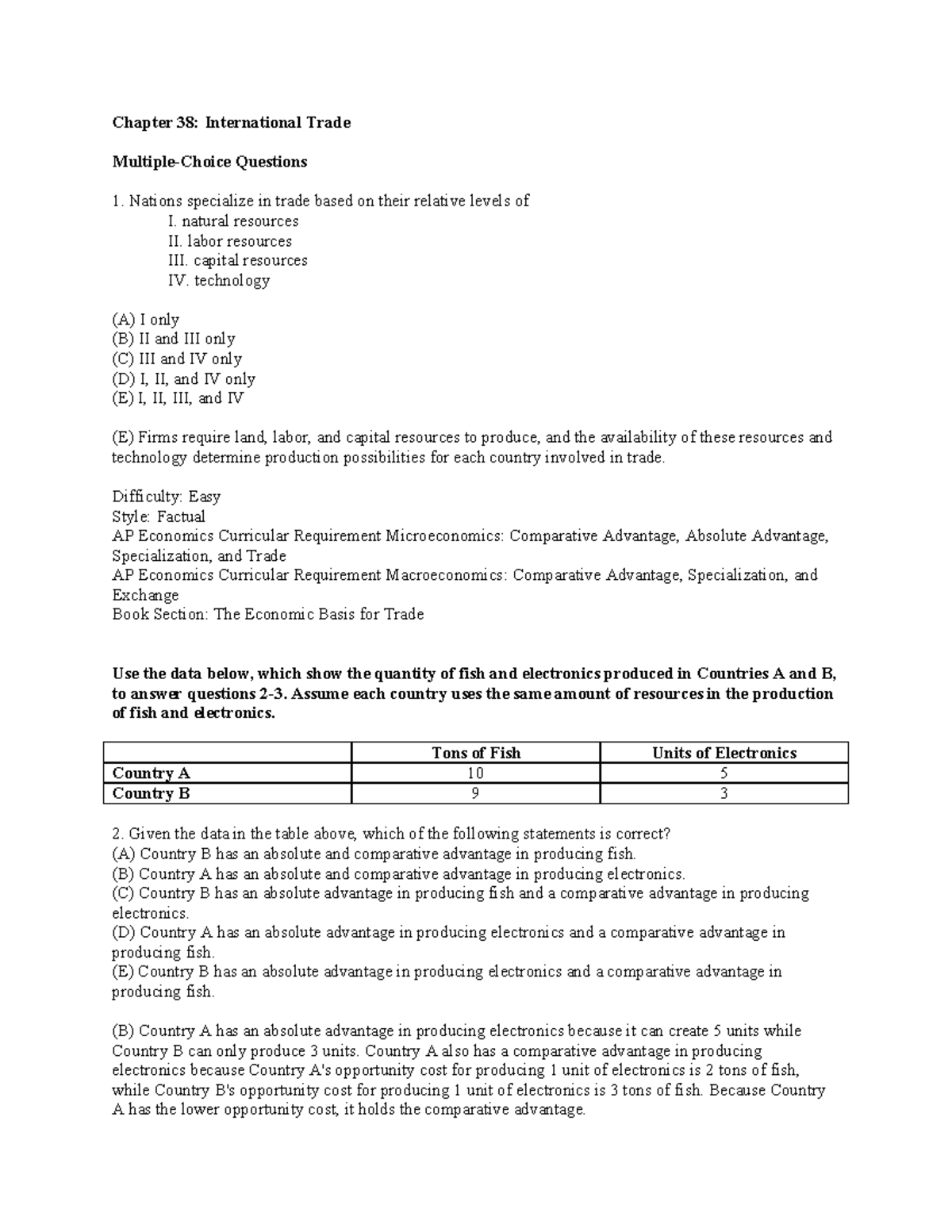 Unit3 - Chapter 38: International Trade Questions 1. Nations specialize ...
