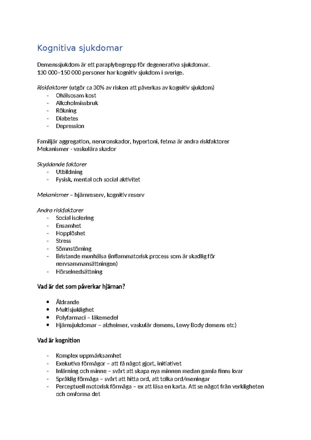 Kognitiva sjukdomar - Kognitiva sjukdomar Demenssjukdom är ett ...