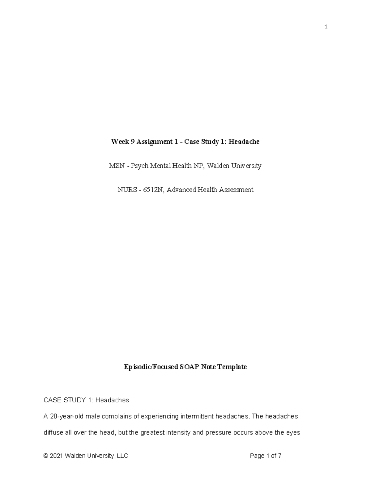Wk9 Assgn 1 Case Study 1 Headache - Week 9 Assignment 1 - Case Study 1 ...