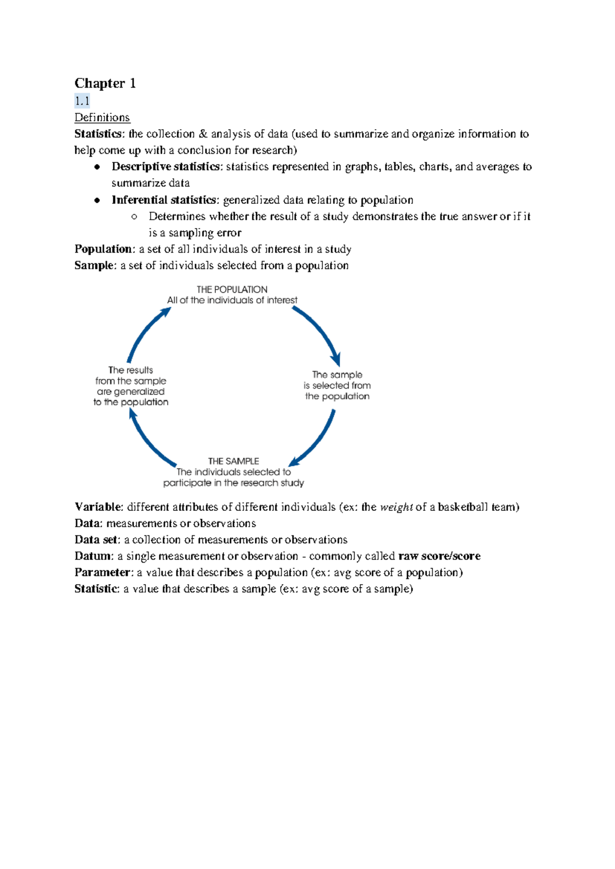 Chapter 1 - Chapter 1 1. Definitions Statistics: the collection & analysis of data (used to ...
