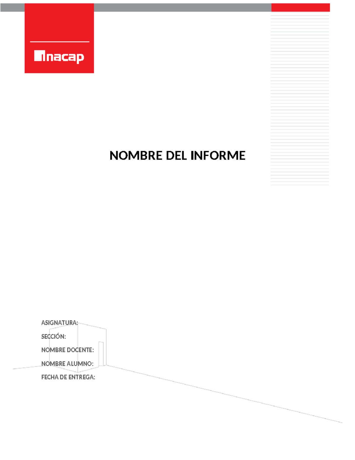 Plantilla Informe - sasa - NOMBRE DEL INFORME ASIGNATURA: SECCIÓN: NOMBRE DOCENTE: NOMBRE ALUMNO ...