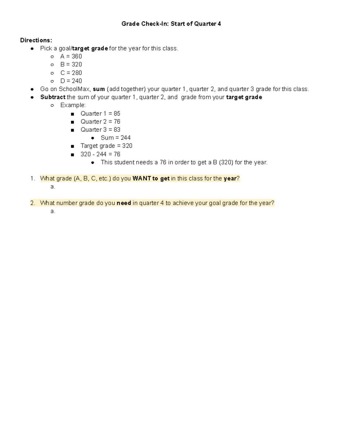 Grade Check-In Start of Quarter 4 - A = 360 B = 320 C = 280 D = 240 Go ...