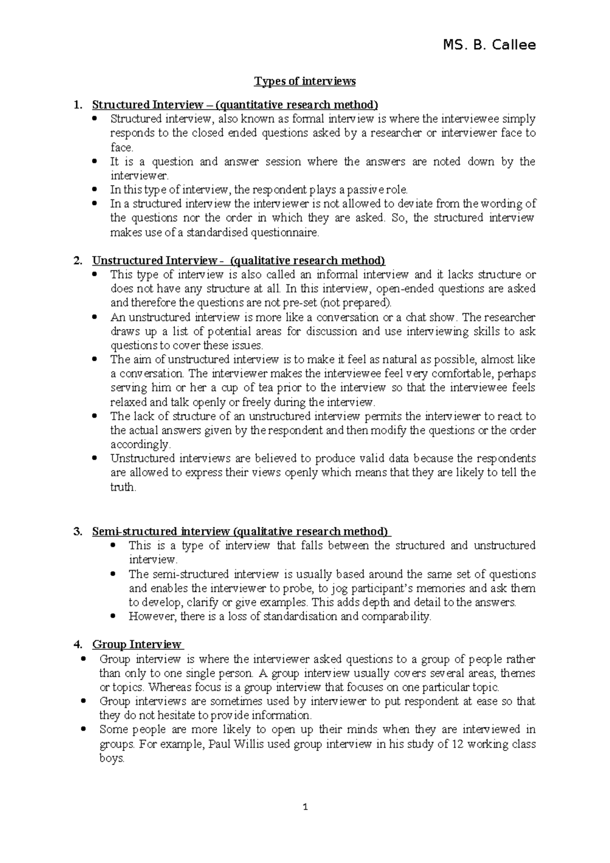 Types of interviews - MS. B. Callee Types of interviews 1. Structured ...