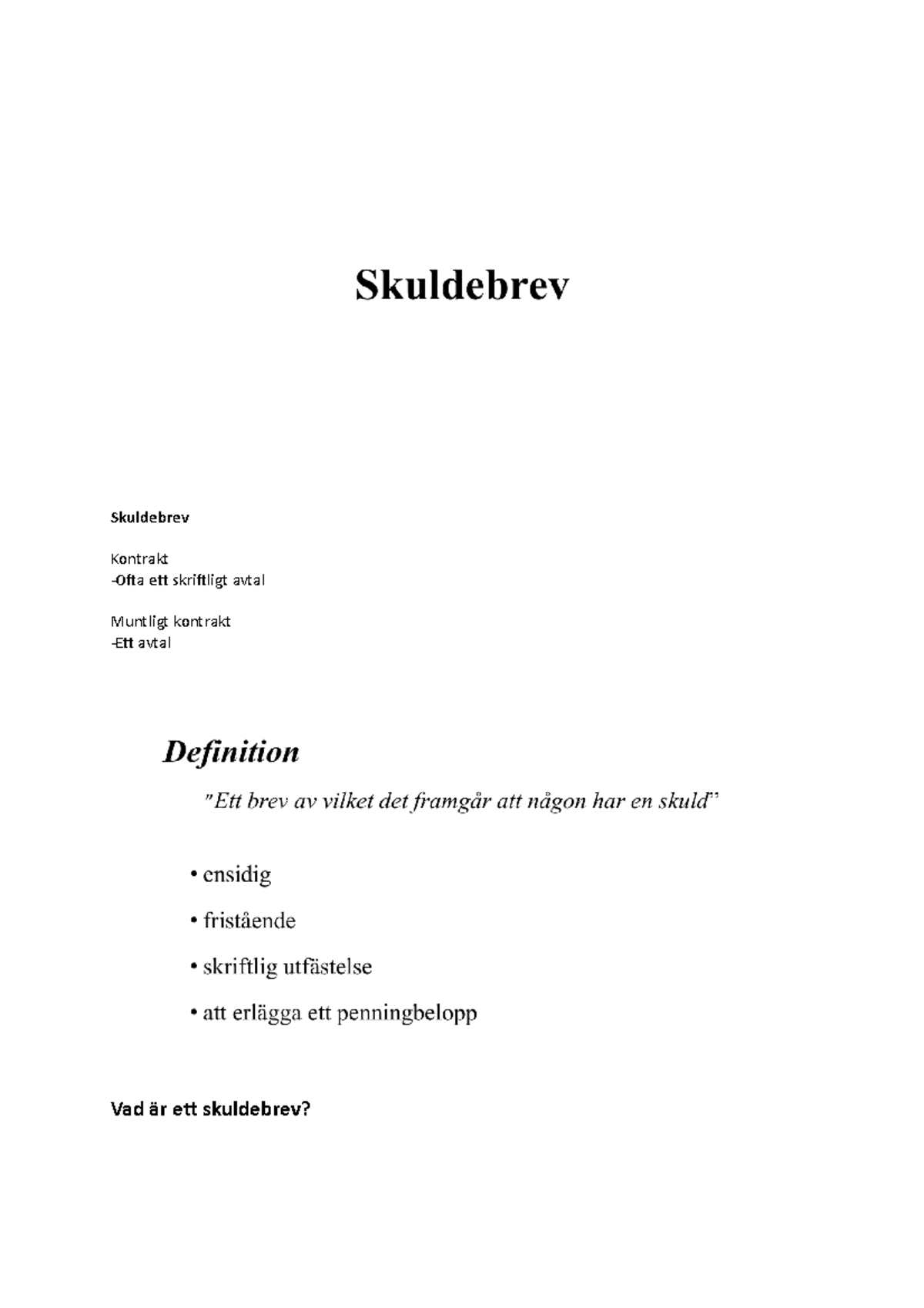 Skuldebrevs föreläsningarna - Skuldebrev Kontrakt -Ofta ett skriftligt ...