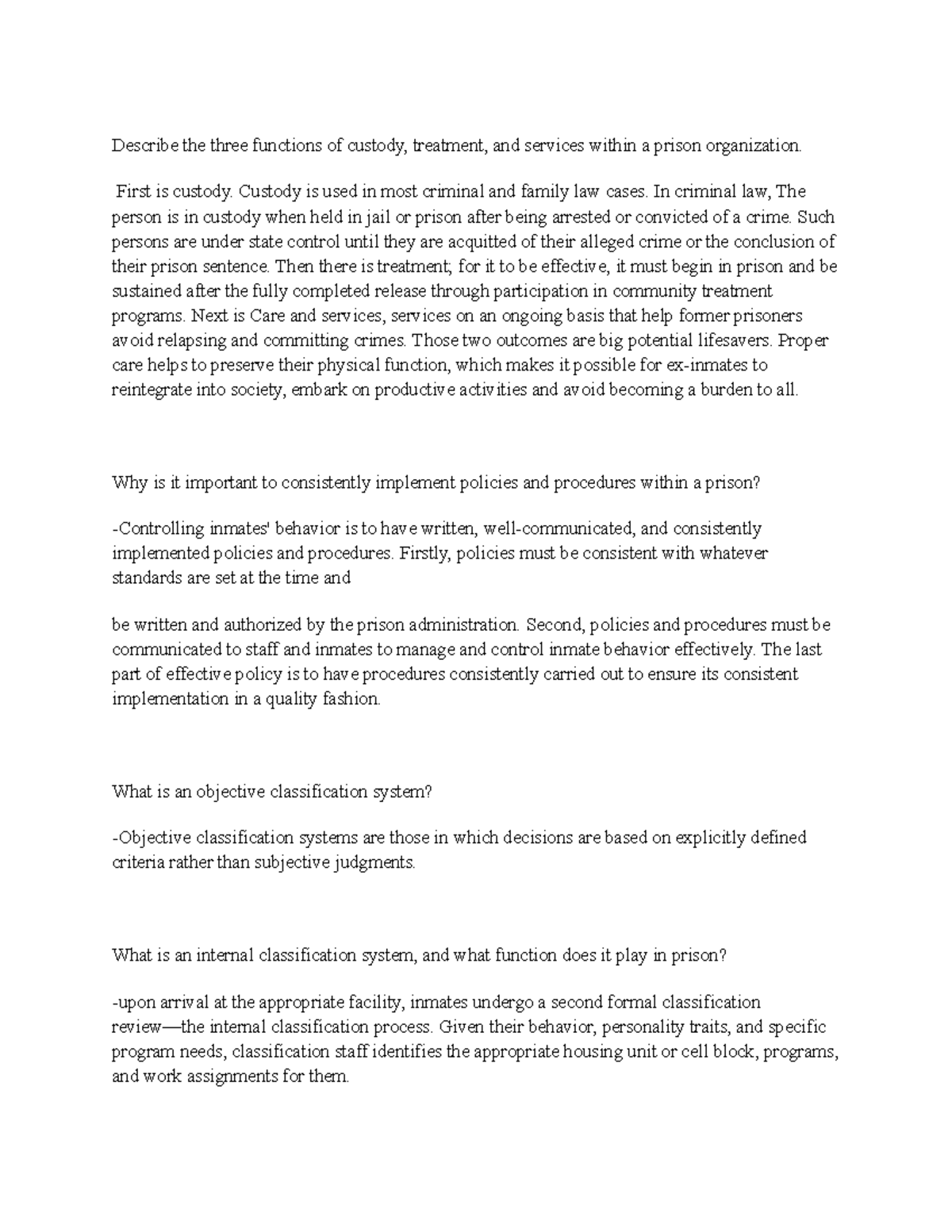 CRJ1045 M4 Assign 1 - Describe the three functions of custody ...