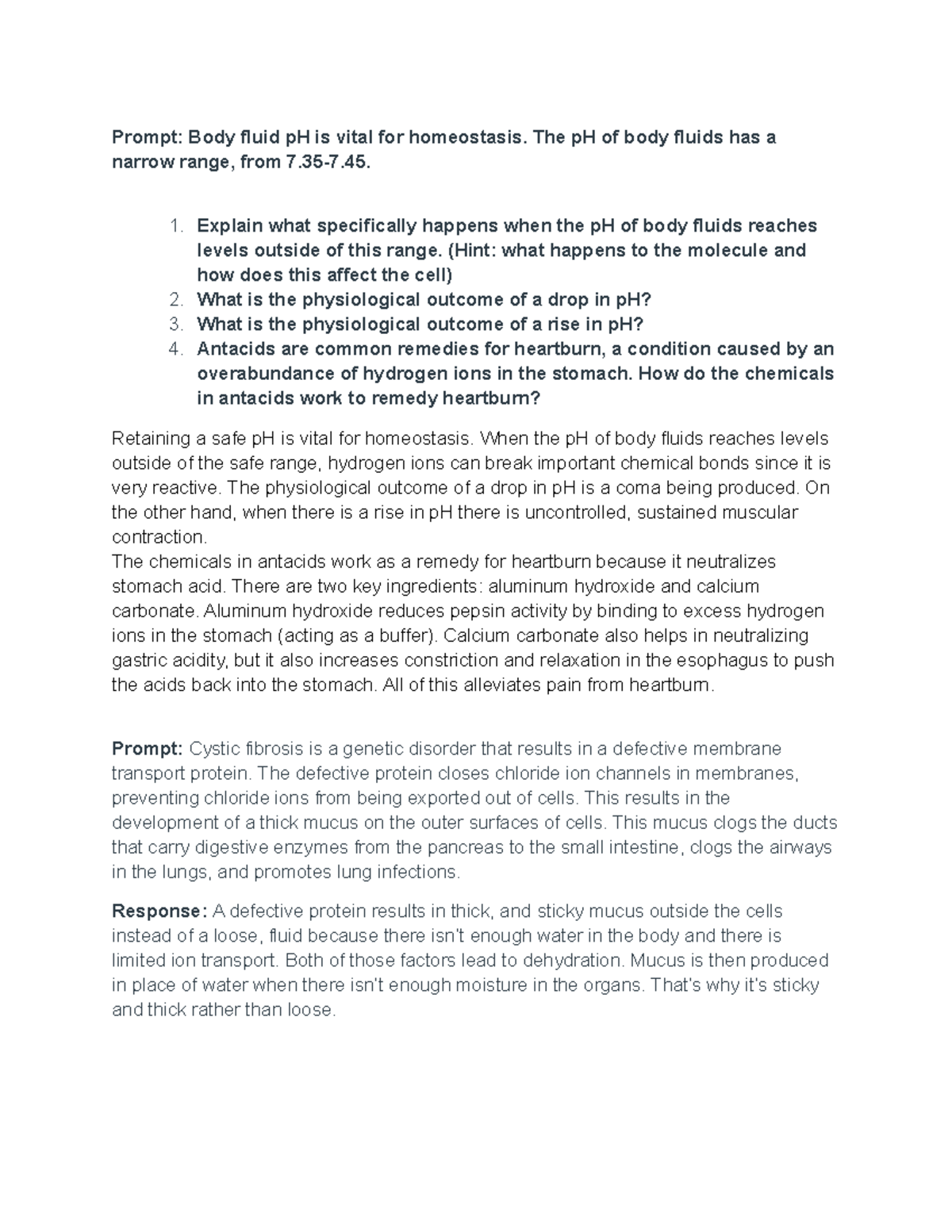 AP103 discussion responses - Prompt: Body fluid pH is vital for ...