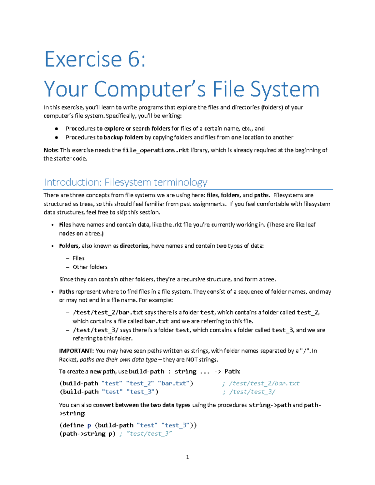Exercise 6 Racket - Exercise 6: Your Computer’s File System In this ...