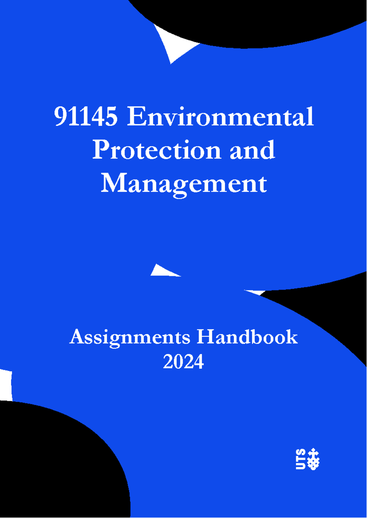 91145 Handbook 2024 - 91145 Environmental Protection and Management Assignments Handbook ...