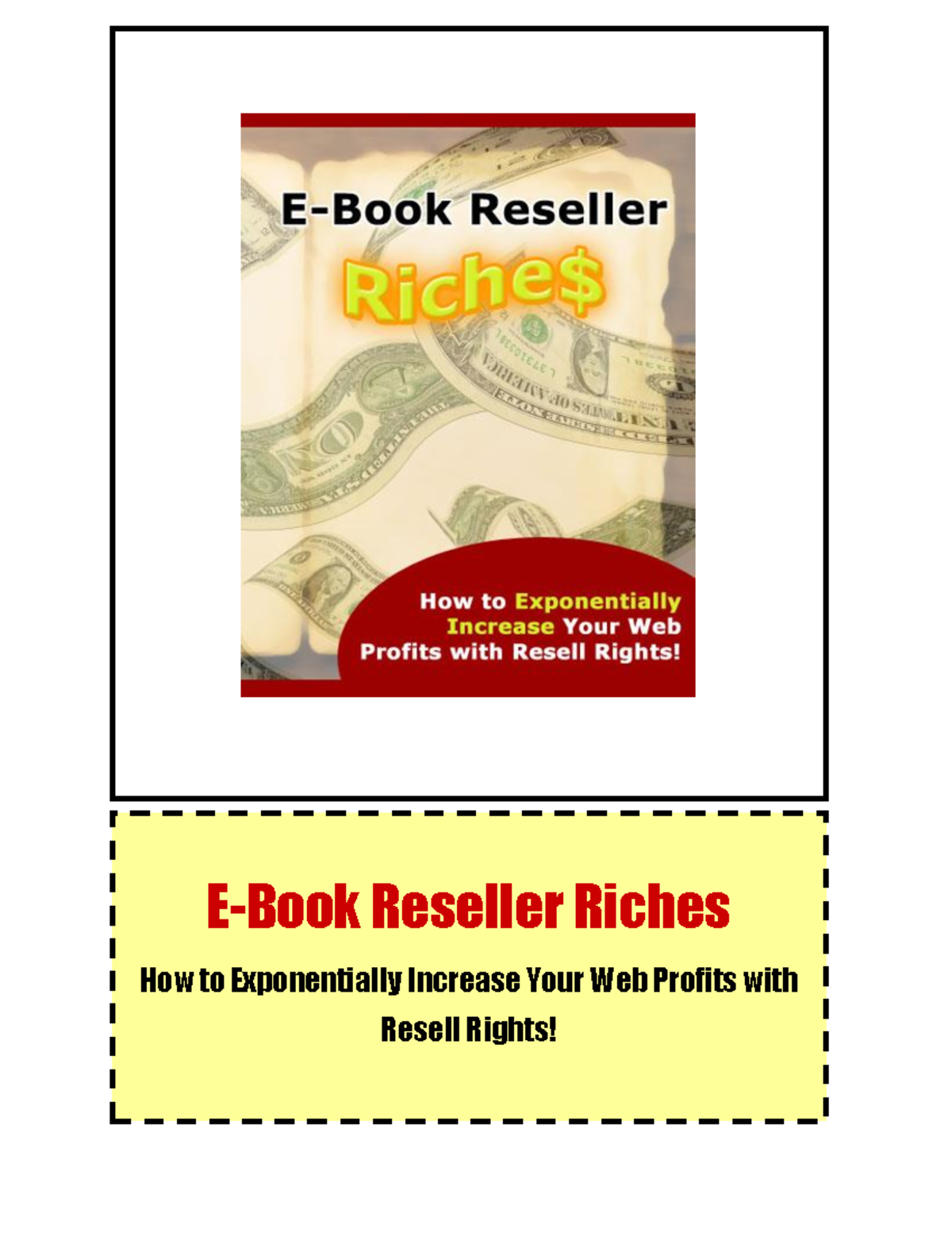 E-Book Reseller Riches - While all attempts have been made to verify ...