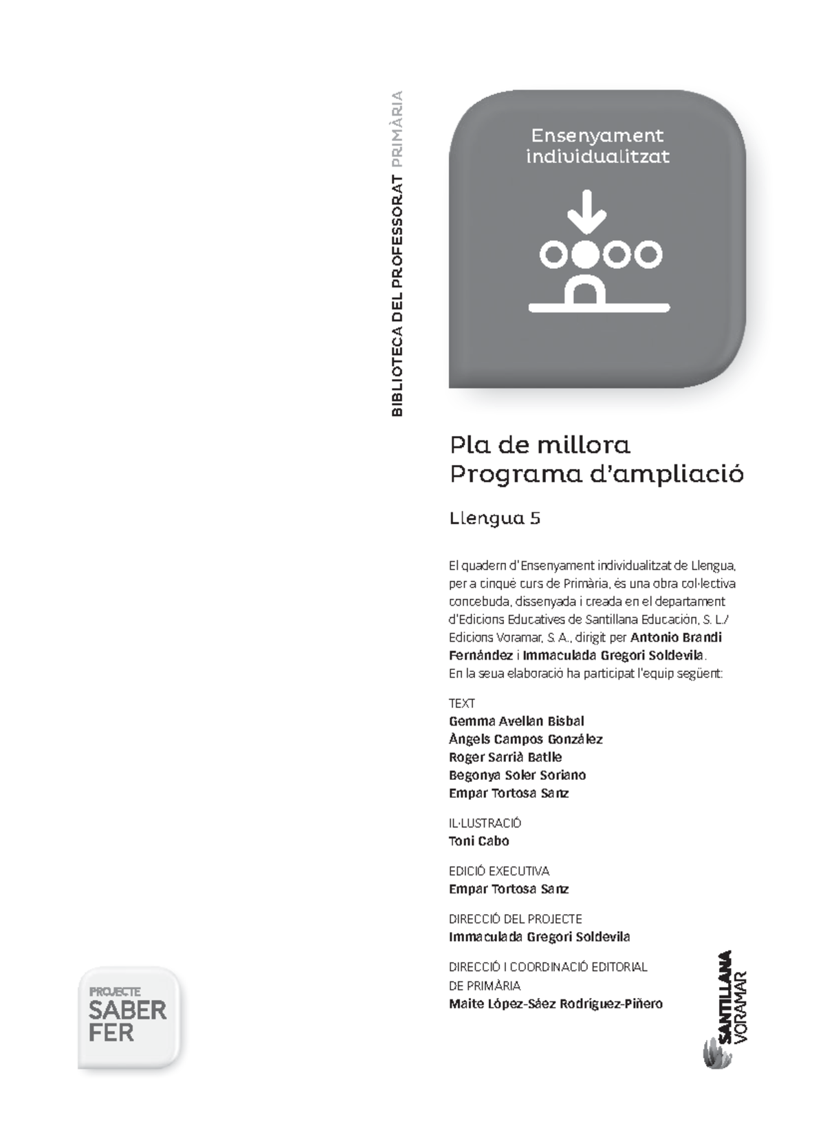 Santillana. Pla de millora. Programa d'ampliació. 5 Primària. Llengua ...