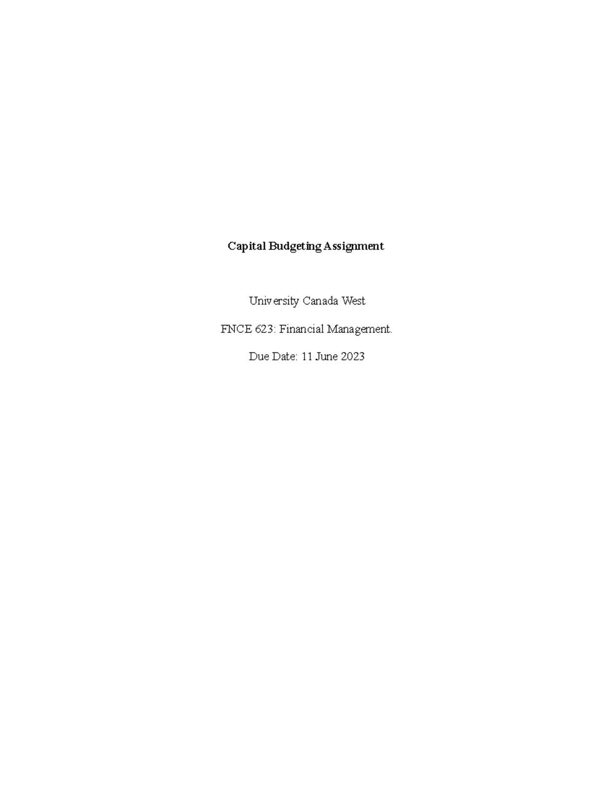 Capital Budgeting Assignment - Capital Budgeting Assignment University ...