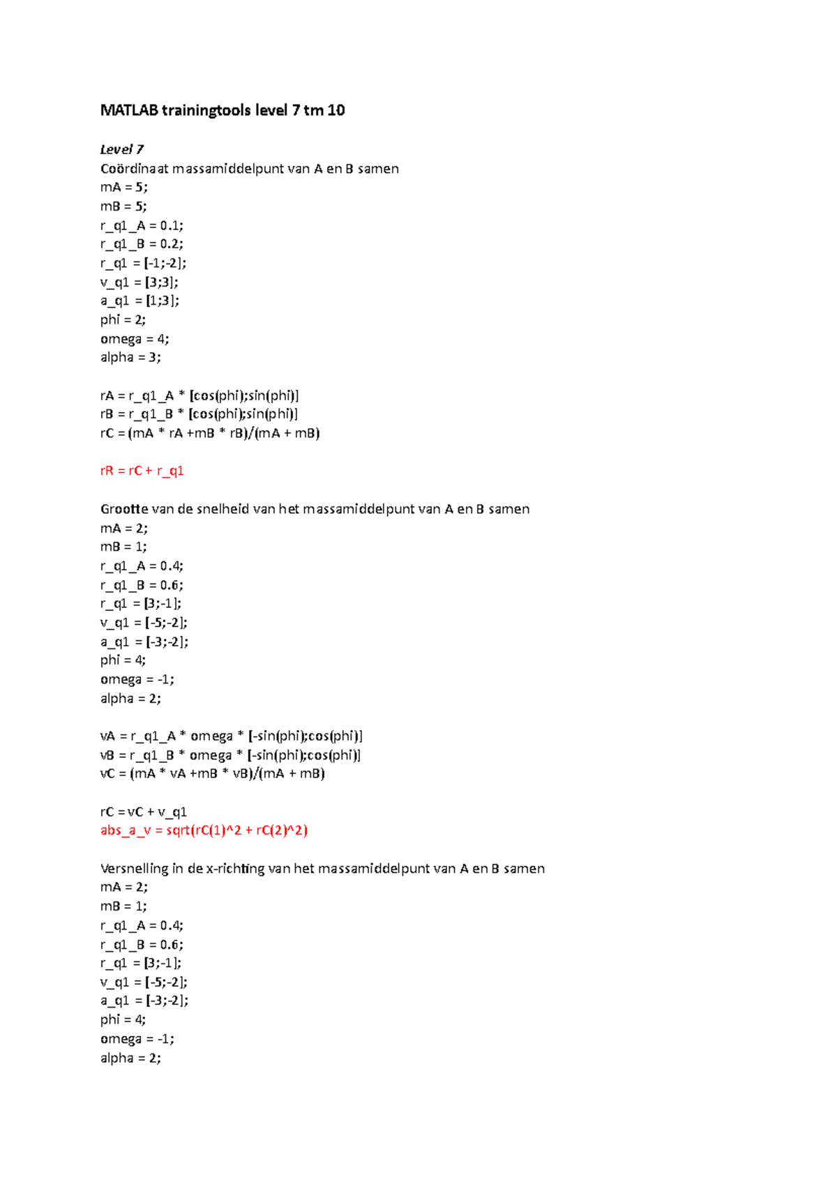 Matlab trainingtools level 7 tm 10 - MATLAB trainingtools level 7 tm 10 Level 7 Coördinaat ...
