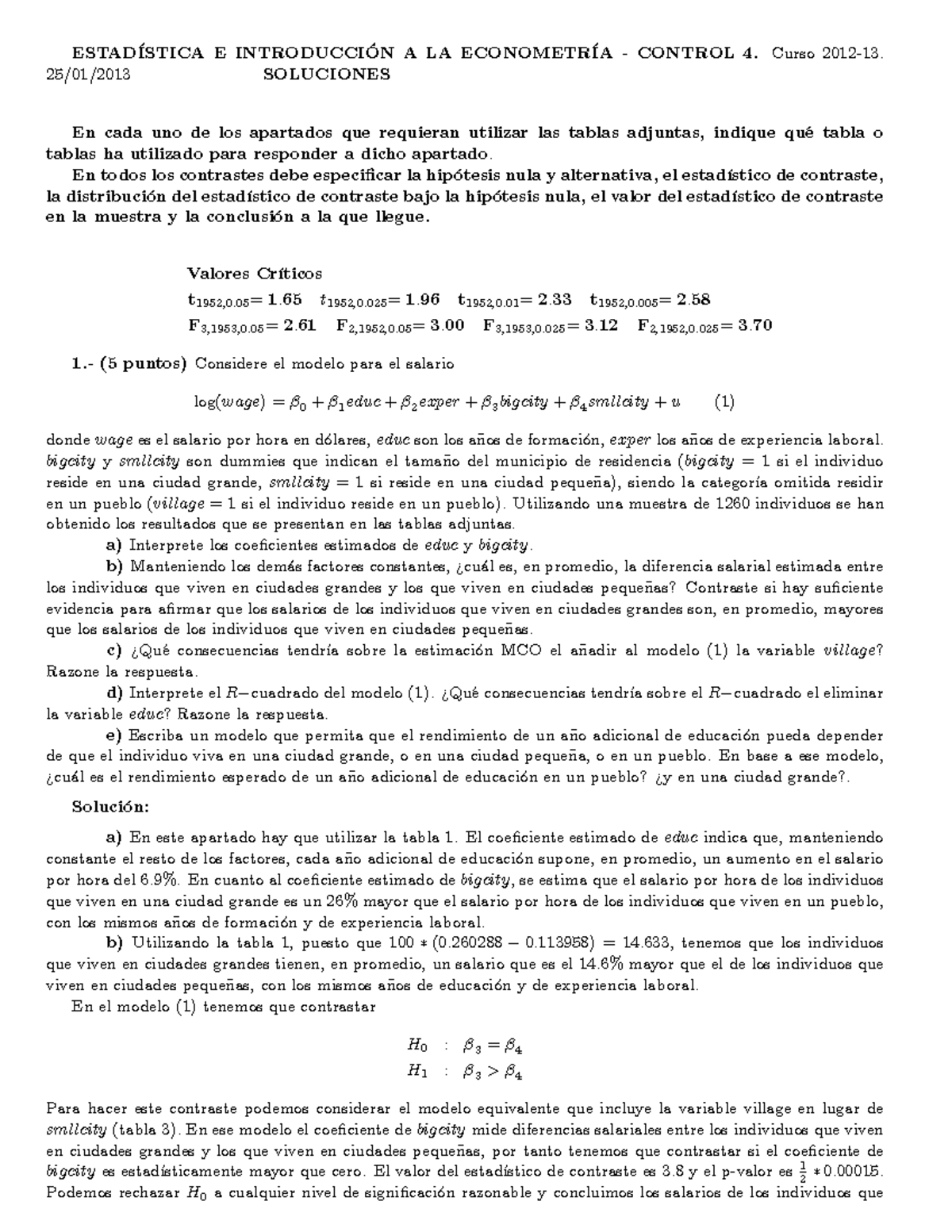 Examen enero 2013, preguntas y respuestas - ESTADÕSTICA E INTRODUCCI”N A LA ECONOMETRÕA ...