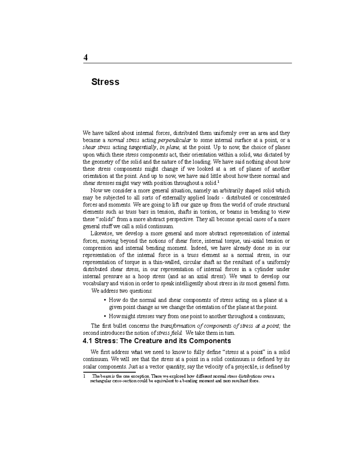 Stress The Creature and its Components physics - 4 Stress We have ...