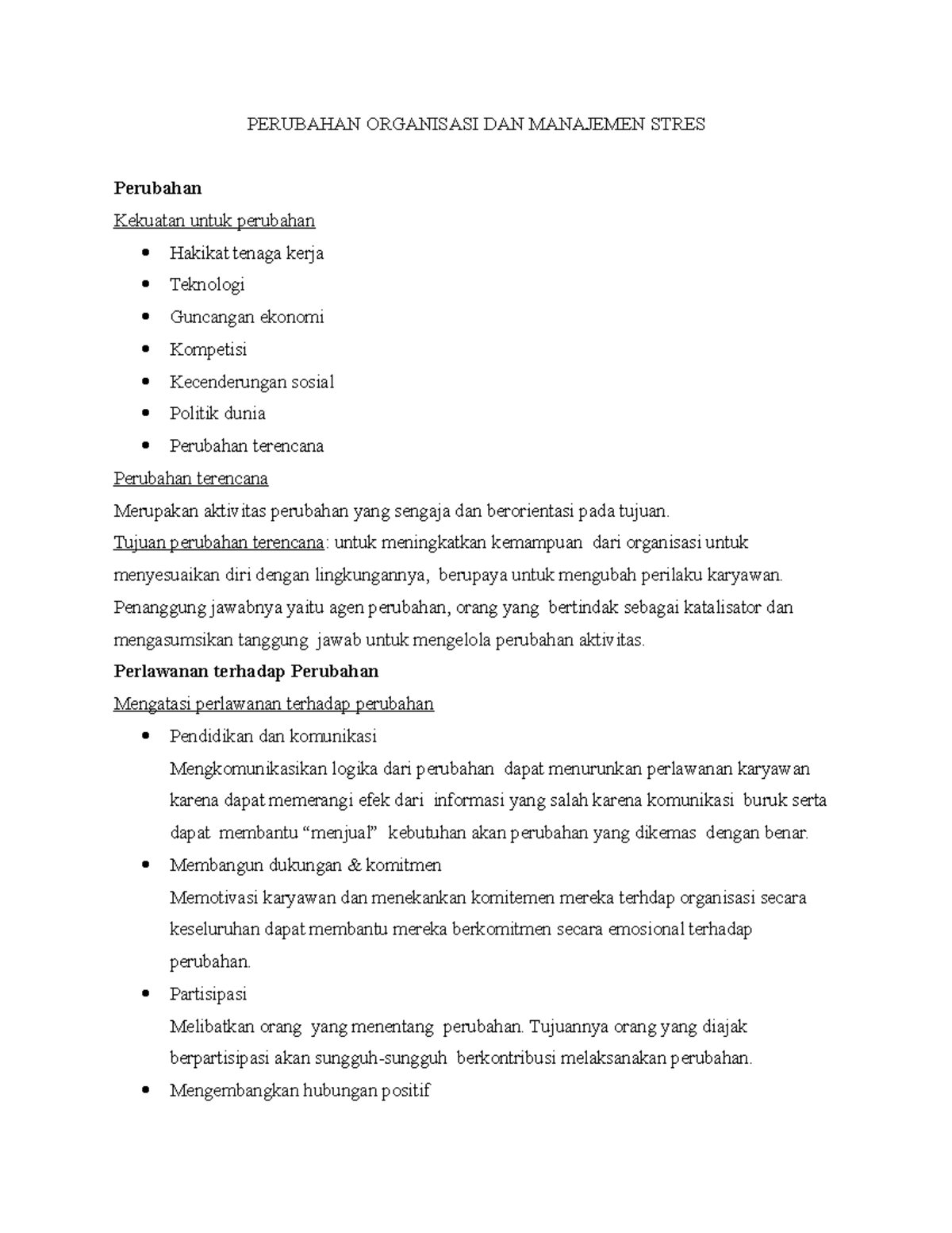 Perubahan Organisasi DAN Manajemen Stres - PERUBAHAN ORGANISASI DAN MANAJEMEN STRES Perubahan ...