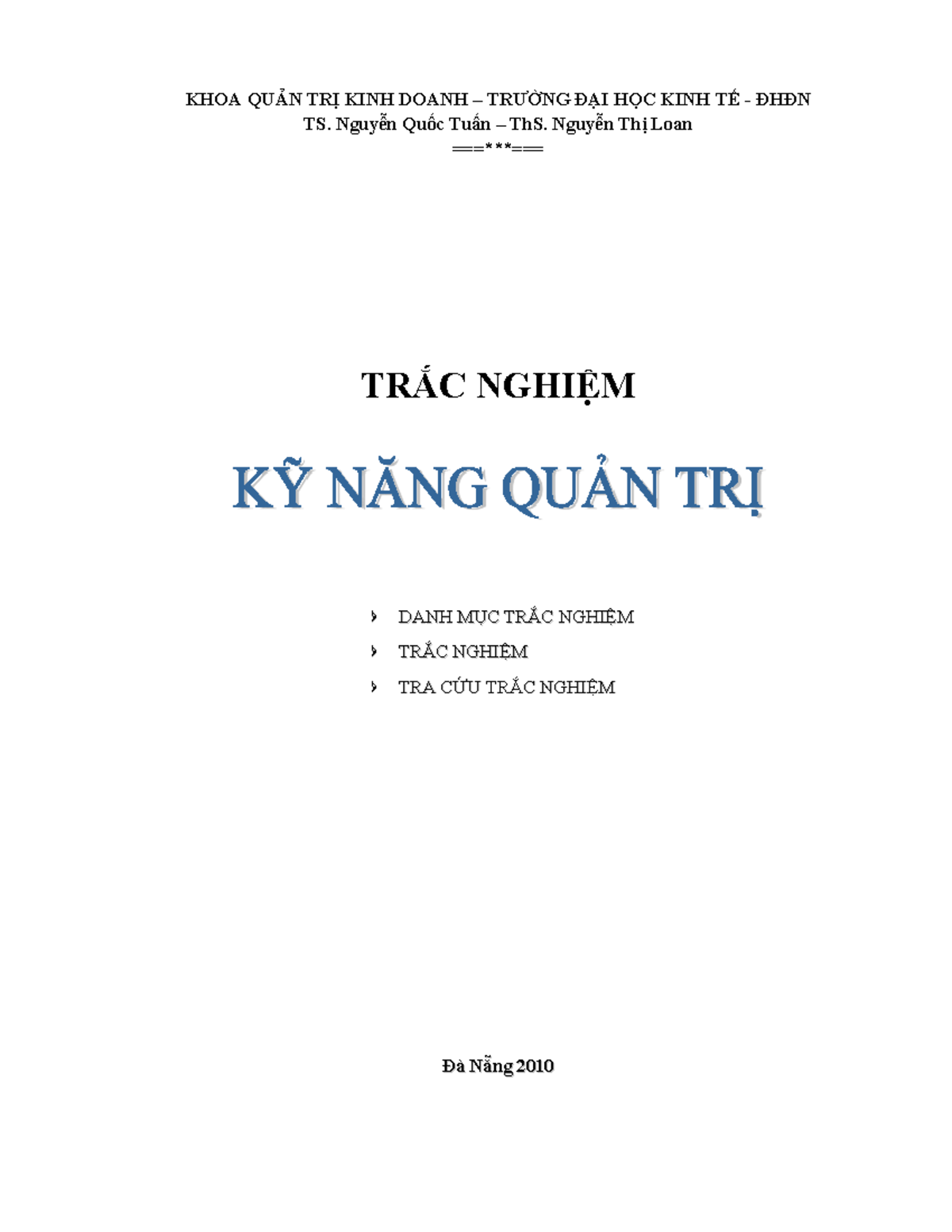 DMS all các TN 2020 - Trắc nghiệm - KHOA QUẢN TRỊ KINH DOANH – TRƯỜNG ...
