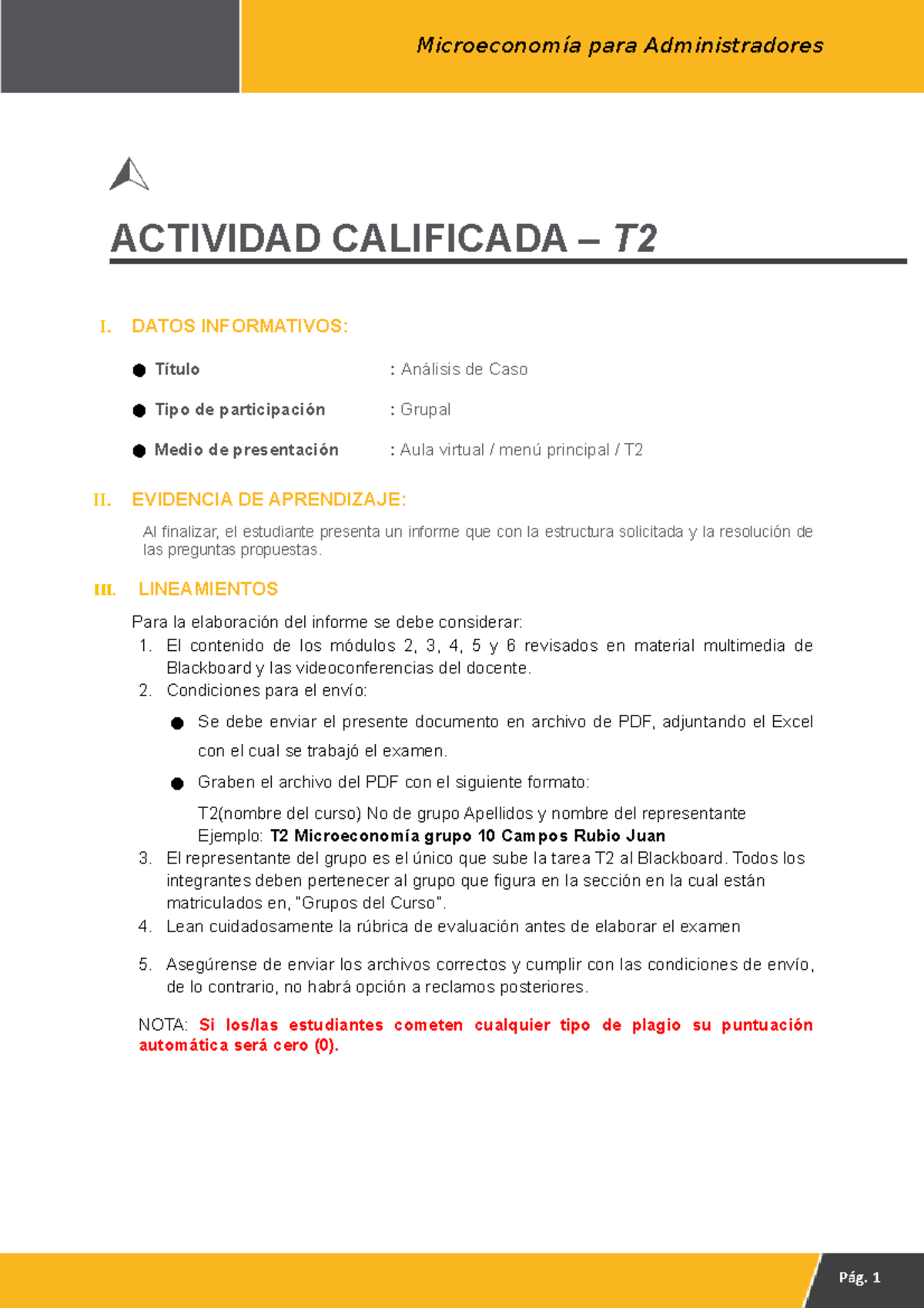 T2 Microeconomía Grupo 20 - ACTIVIDAD CALIFICADA – T I. DATOS INFORMATIVOS: Título : Análisis de ...
