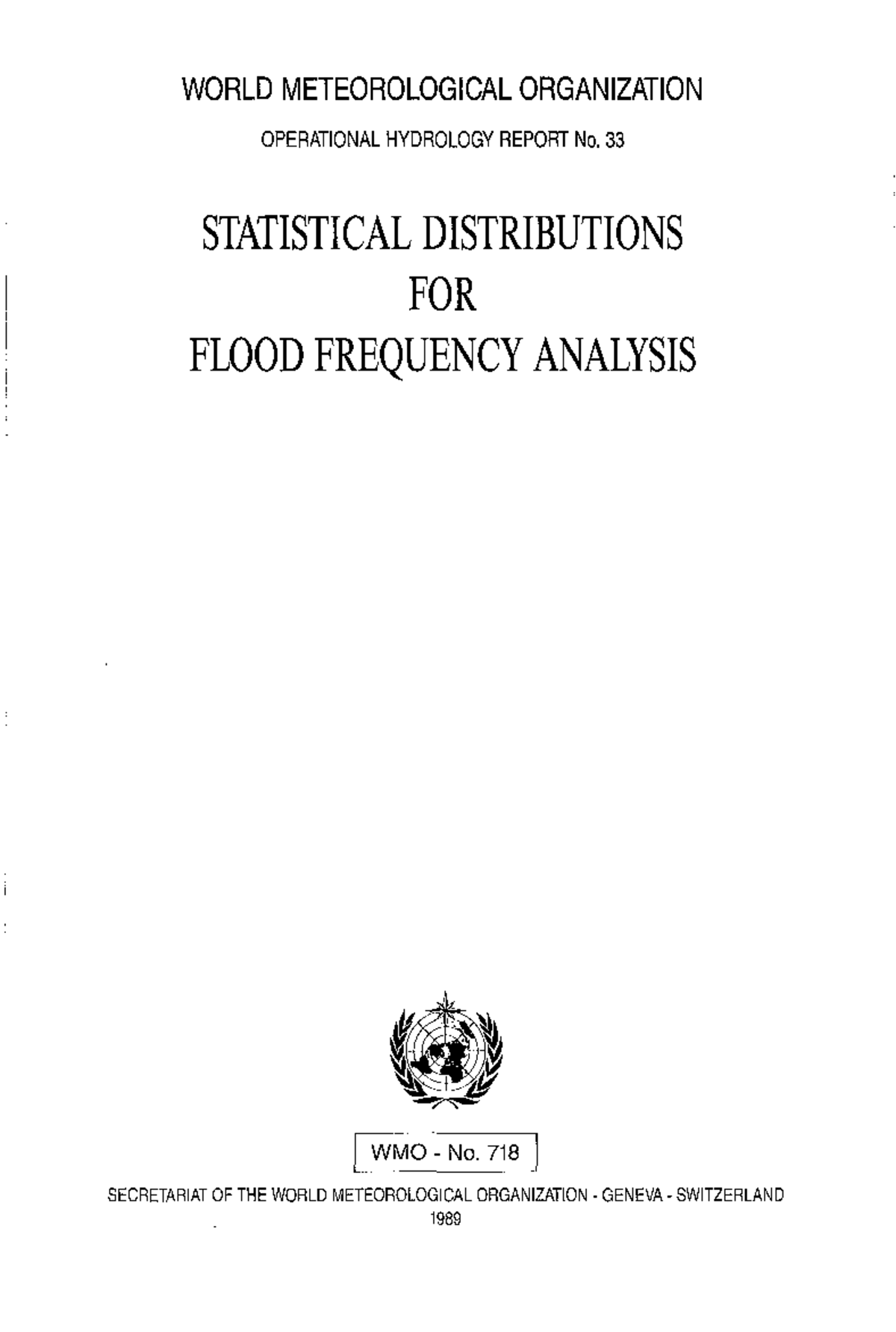 Wmo 718 - WMo guidelines - WORLD METEOROLOGICAL ORGANIZATION OPERATIONAL HYDROLOGY REPORT No. 33 ...