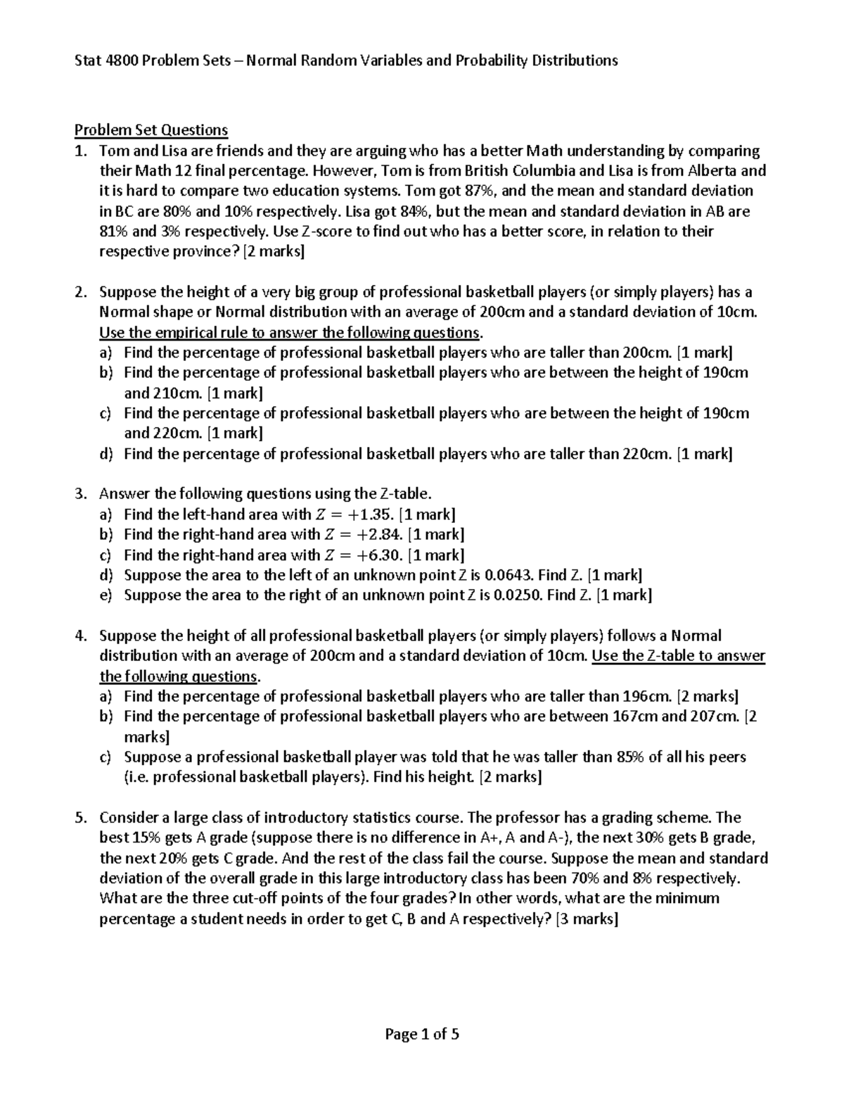 S4800 06Normal Problem Sets - Problem Set Questions Tom and Lisa are friends and they are ...