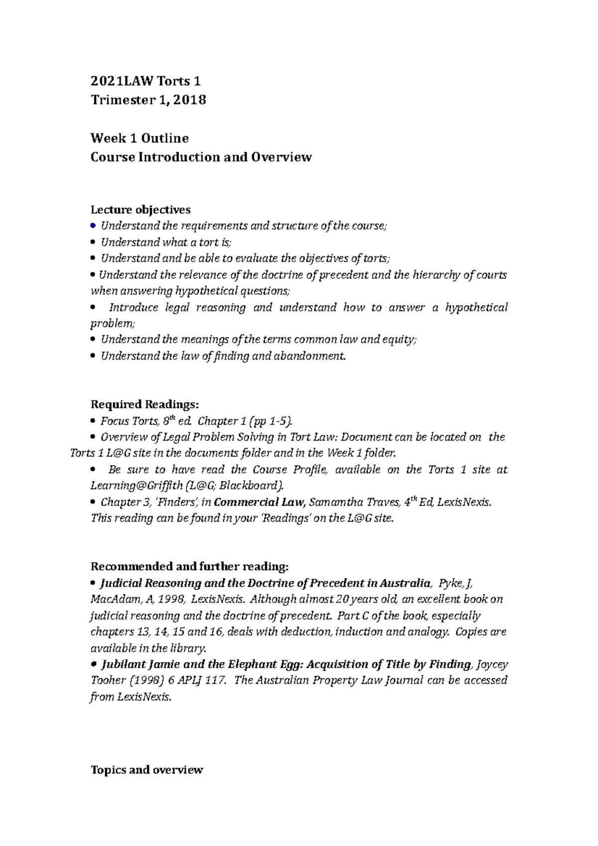 2021LAW. Tri 1, 2018 , Week 1 Outline - 2021LAW Torts 1 Trimester 1, 2018 Week 1 Outline Course ...