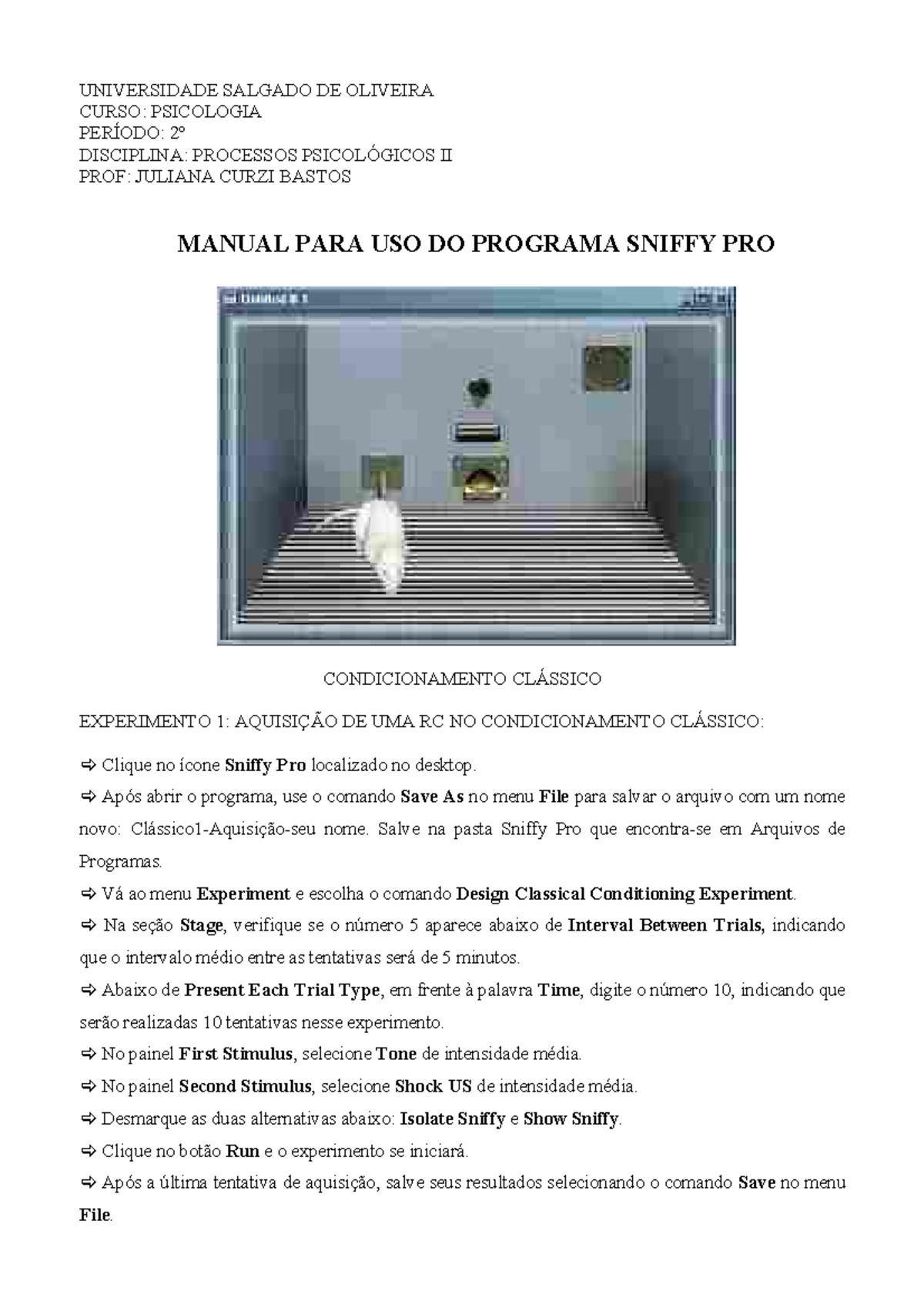 Manual para uso do programa Sniffy Pro - UNIVERSIDADE SALGADO DE ...
