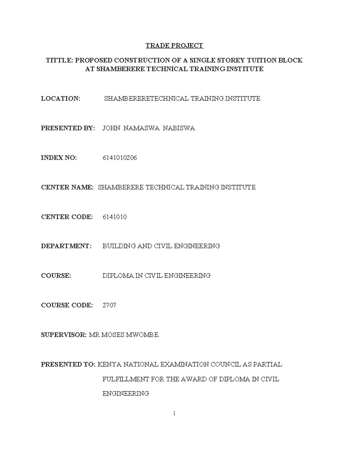 JOHN Namaswa Trade Project - TRADE PROJECT TITTLE: PROPOSED ...