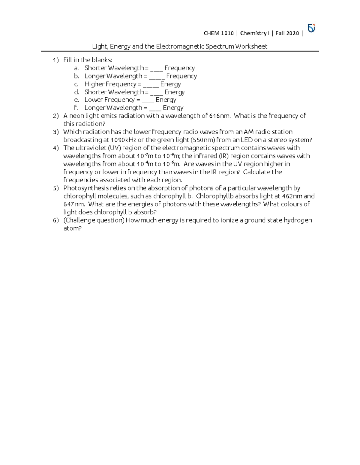 Electromagnetic spectum Worksheet - CHEM ϭϬϭϬ | Chemistry I | Fall ϮϬϮϬ ...