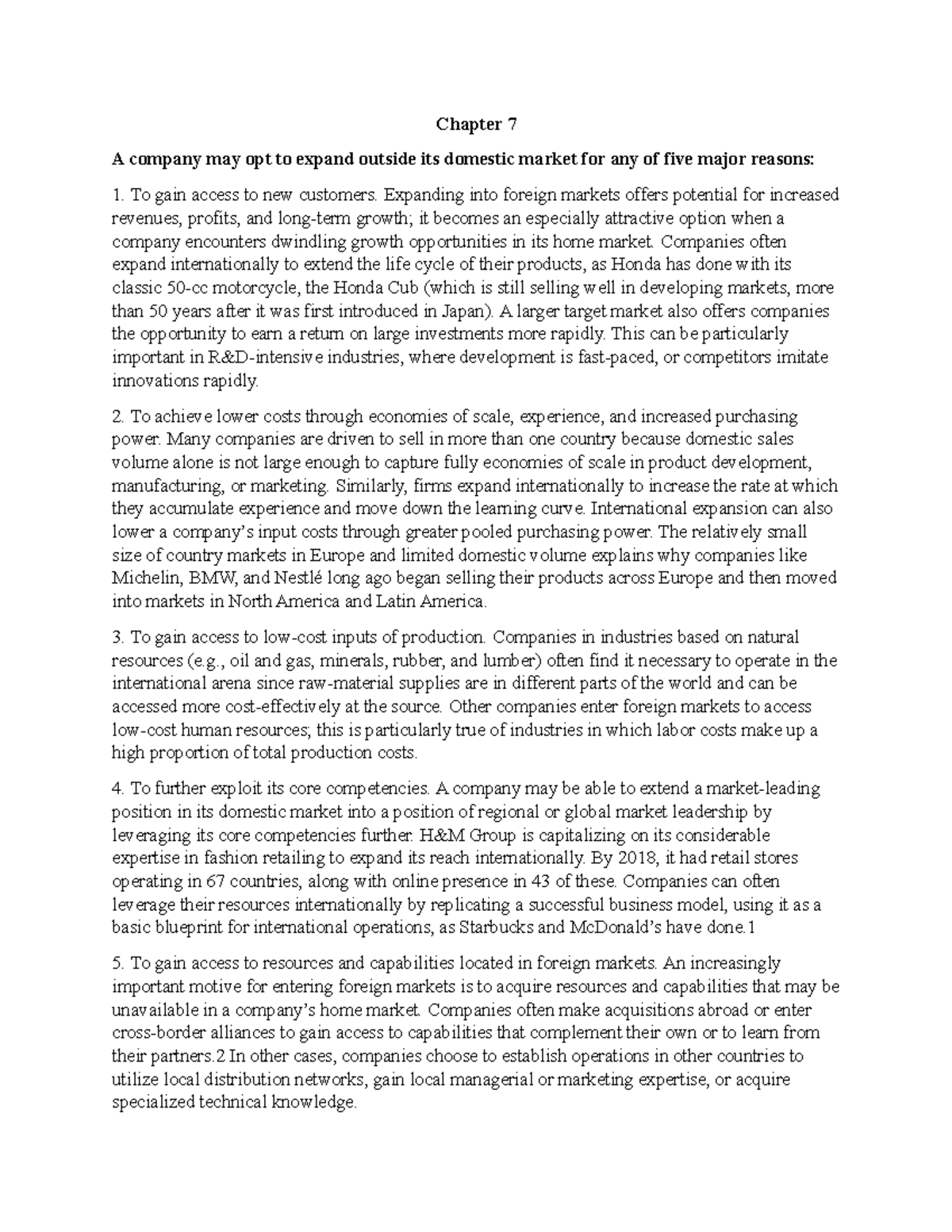 Final exam Chapter 7 - Chapter 7 A company may opt to expand outside its domestic market for any ...