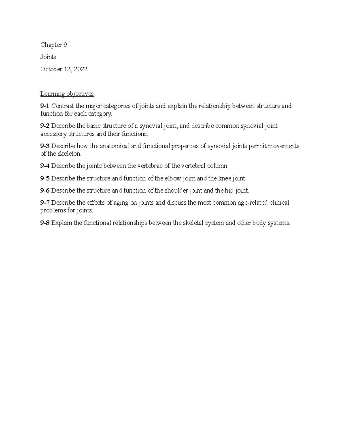 Chap 9 notes - joints - Chapter 9 Joints October 12, 2022 Learning ...