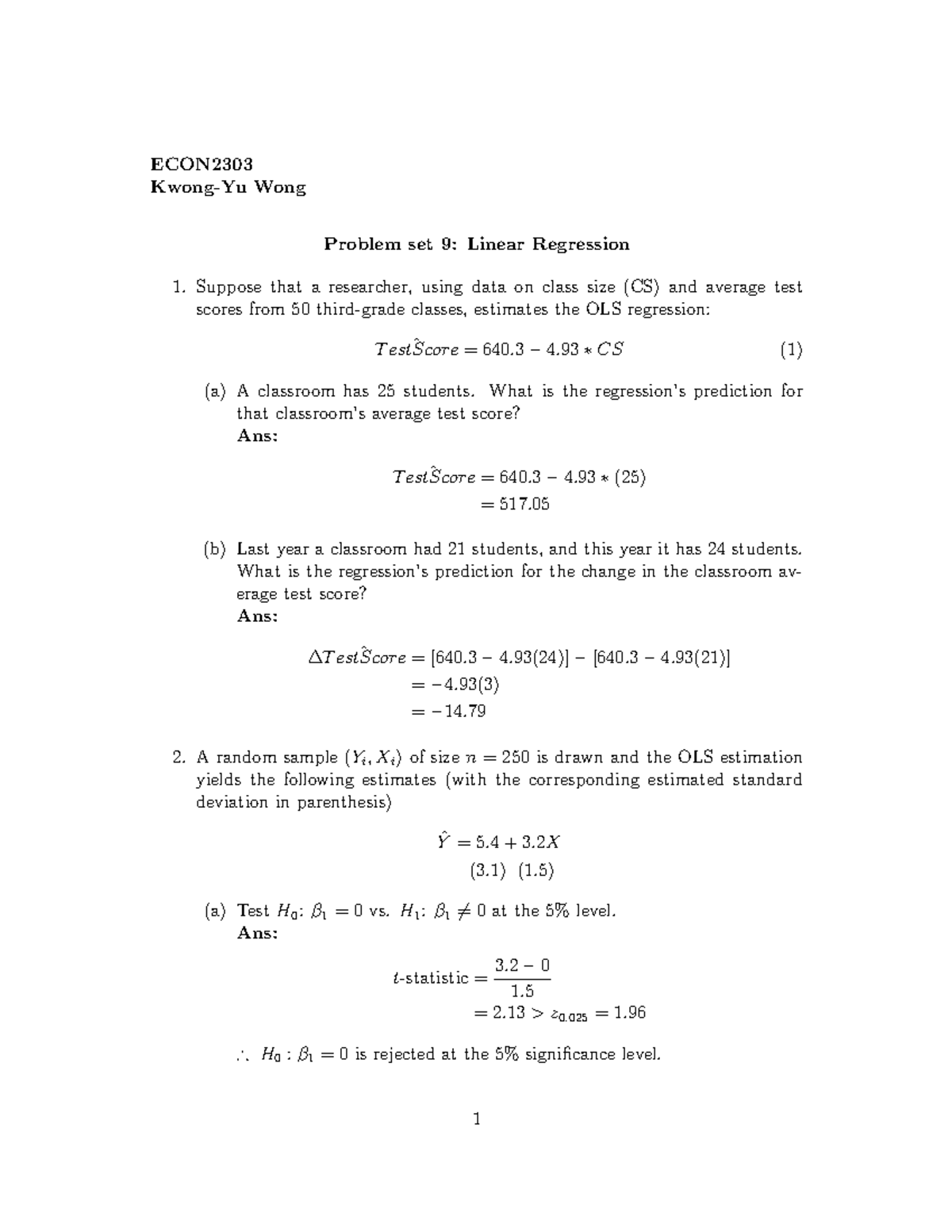 PS09 sol - solution - ECON Kwong-Yu Wong Problem set 9: Linear Regression Suppose that a ...