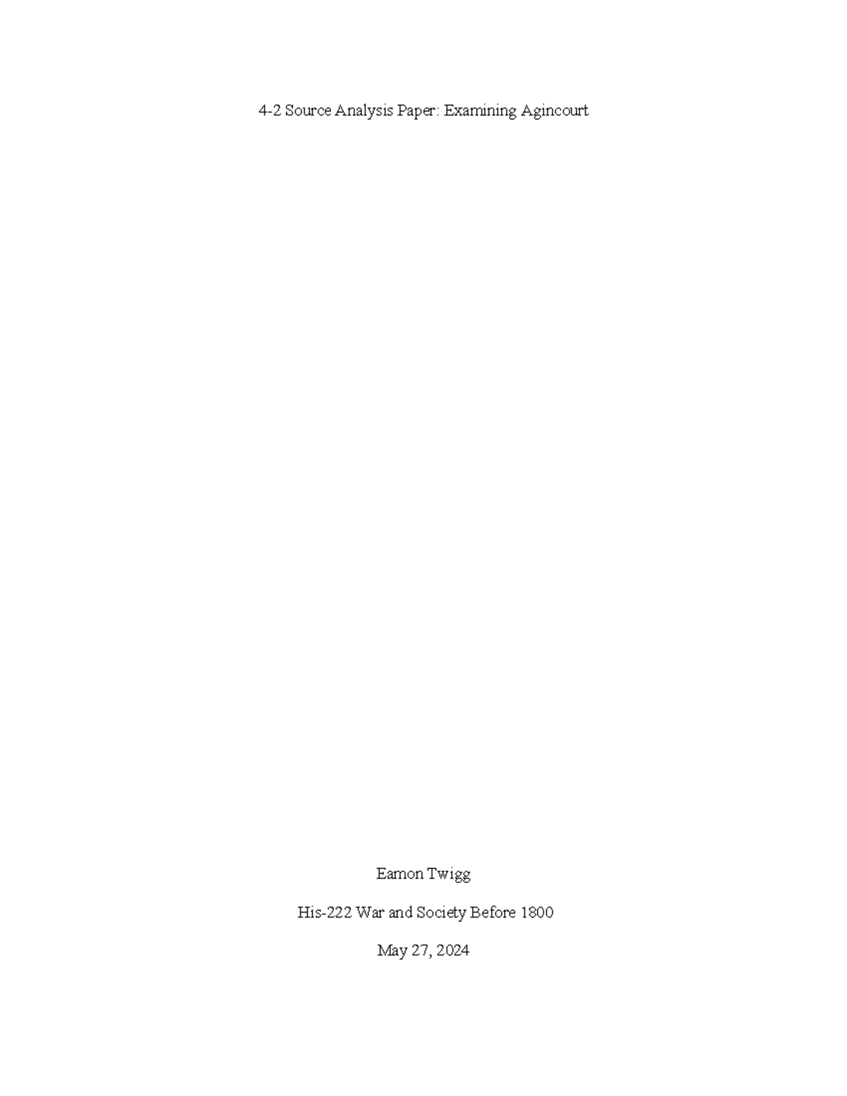 4-2 Source Analysis Paper Examining Agincourt - In Chapters CXLV and ...