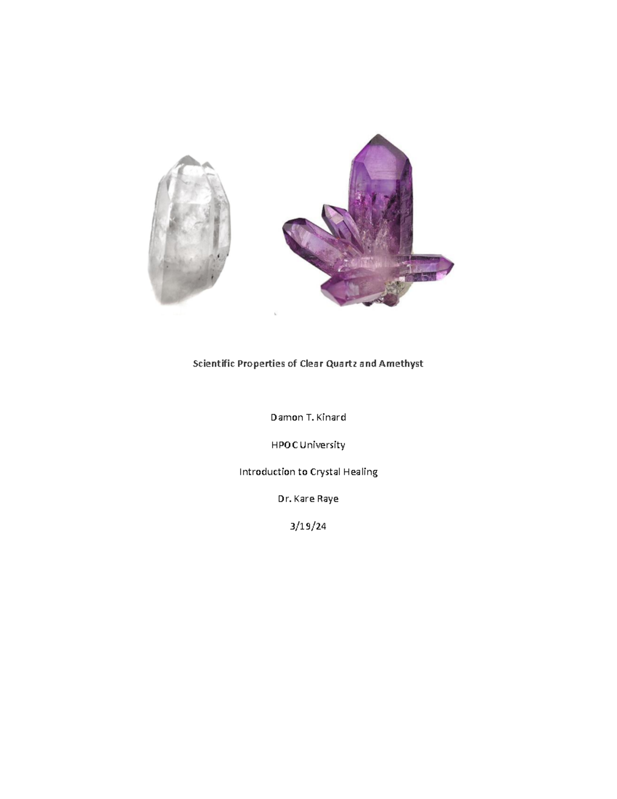 Scientific Properties of Clear Quartz and Amethyst - Kinard HPOC ...