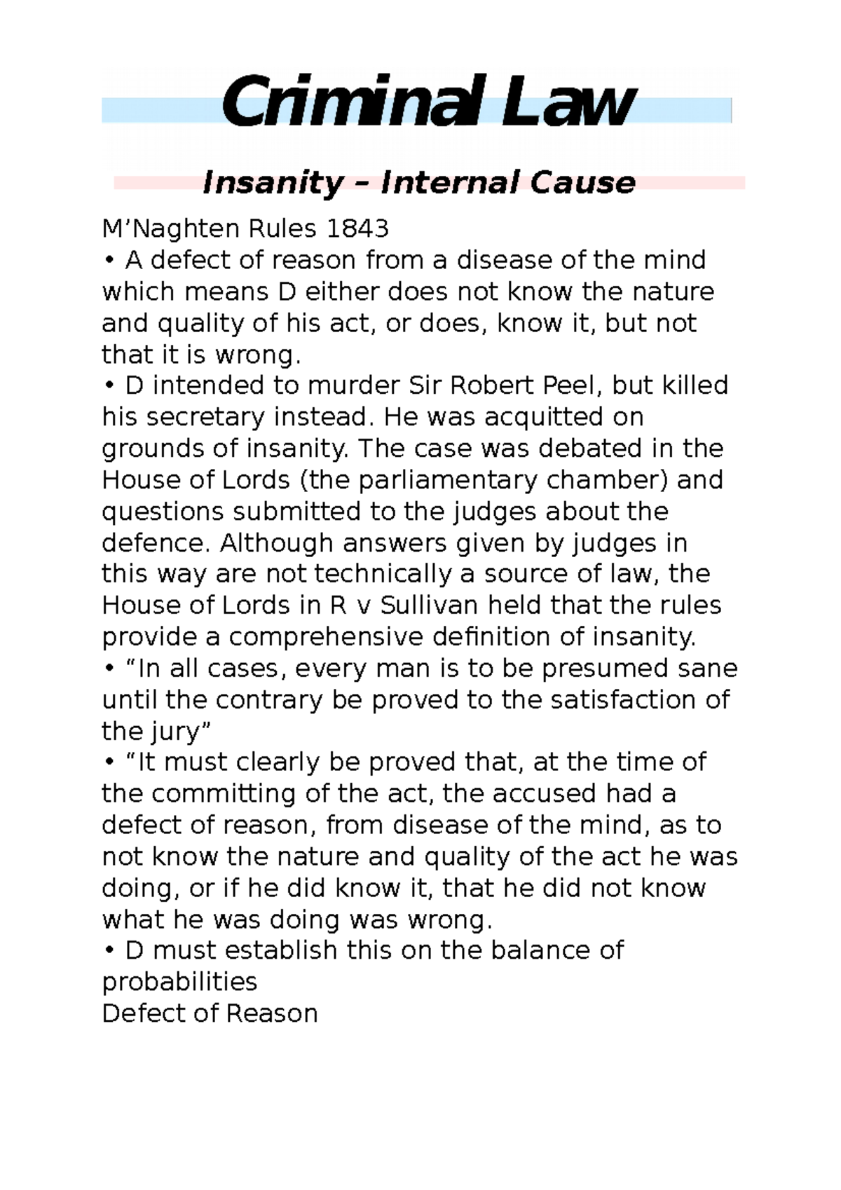 Insanity and Automatism - Insanity – Internal Cause M’Naghten Rules ...