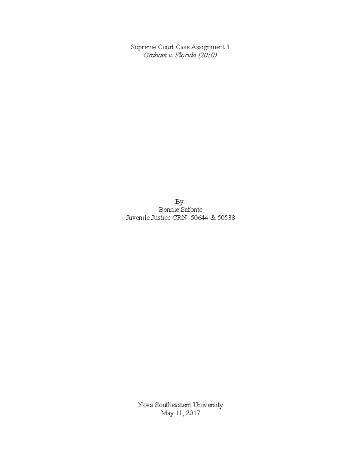 Supreme 1 - Supreme Court Case Assignment 1 Graham v. Florida (2010) By ...