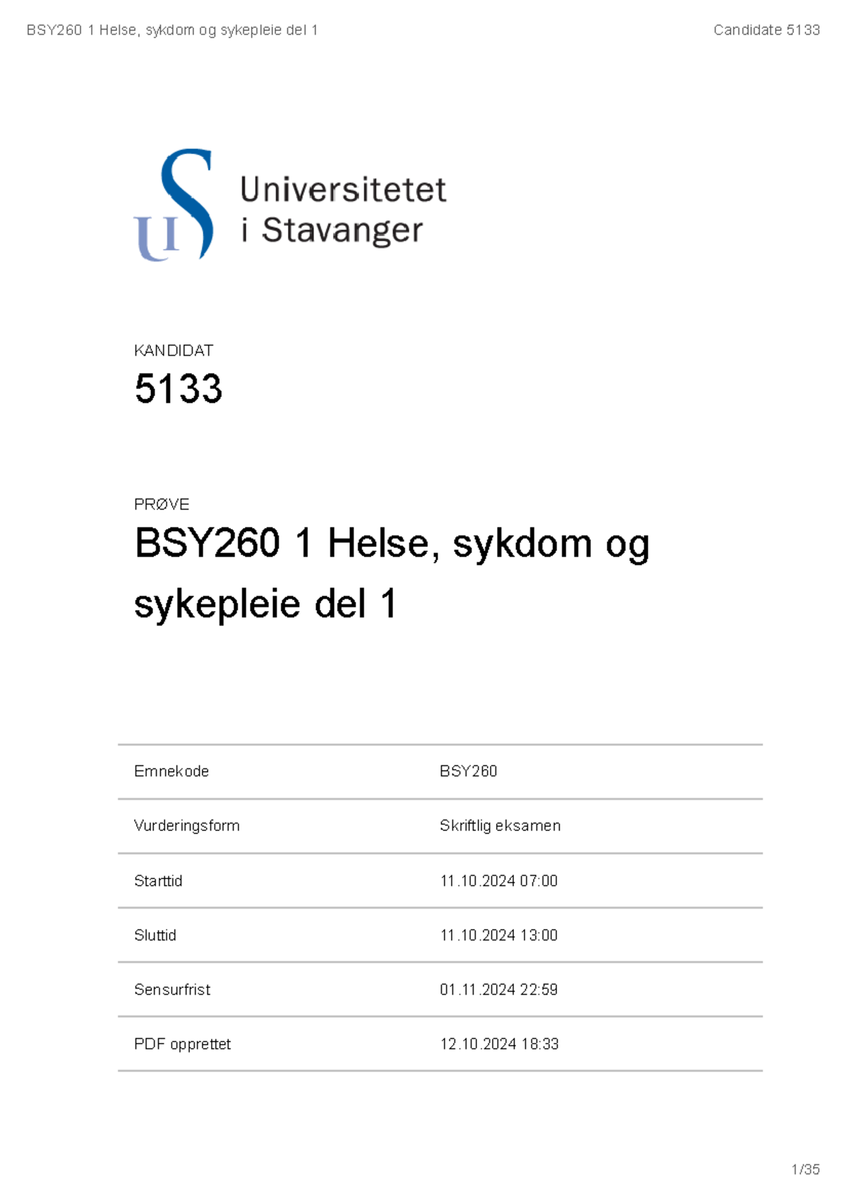 Eksamensbesvarelse bsy260 høst 2024 - Emnekode BSY Vurderingsform Skriftlig eksamen Starttid 11. ...