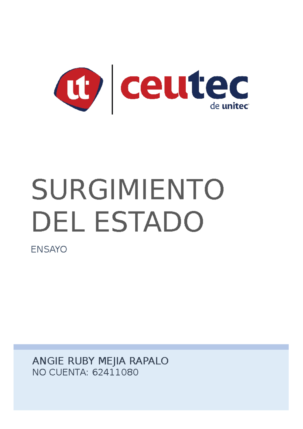 El Surgimiento del Estado - ANGIE RUBY MEJIA RAPALO NO CUENTA: 62411080 ...
