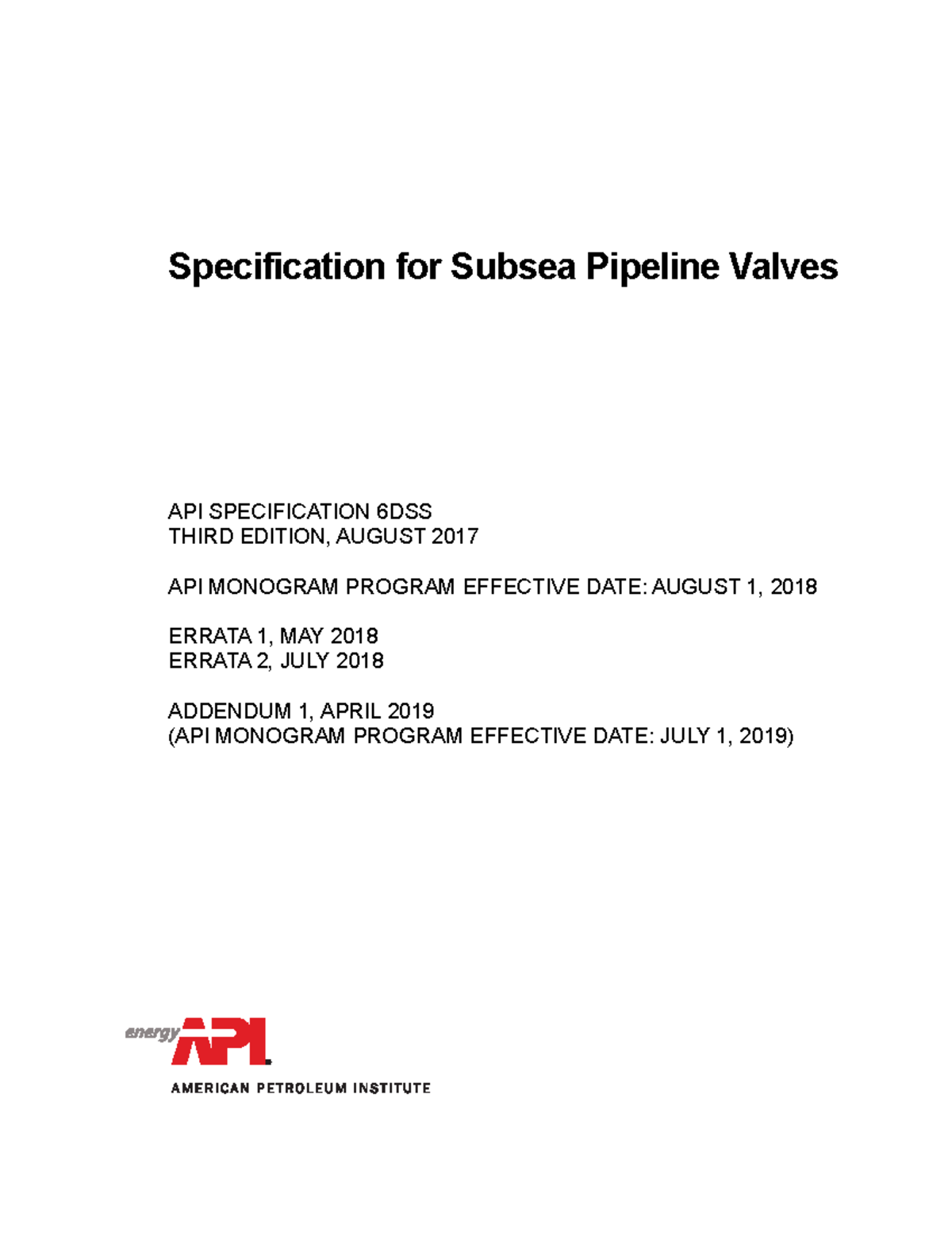 Preview API-Spec-6DSS - Specification for Subsea Pipeline Valves API ...