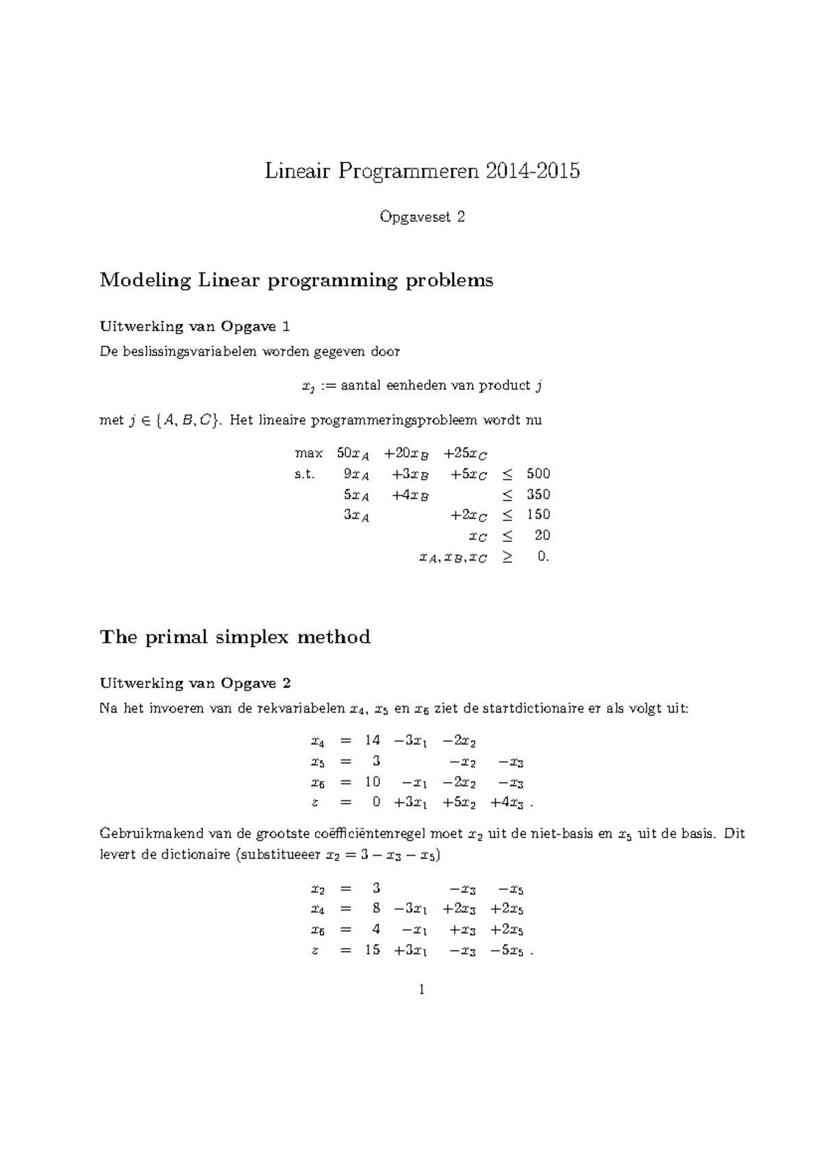 Uitwerkingen Set 2 LP - Lineair Programmeren 2014- Opgaveset 2 Modeling Linear programming ...