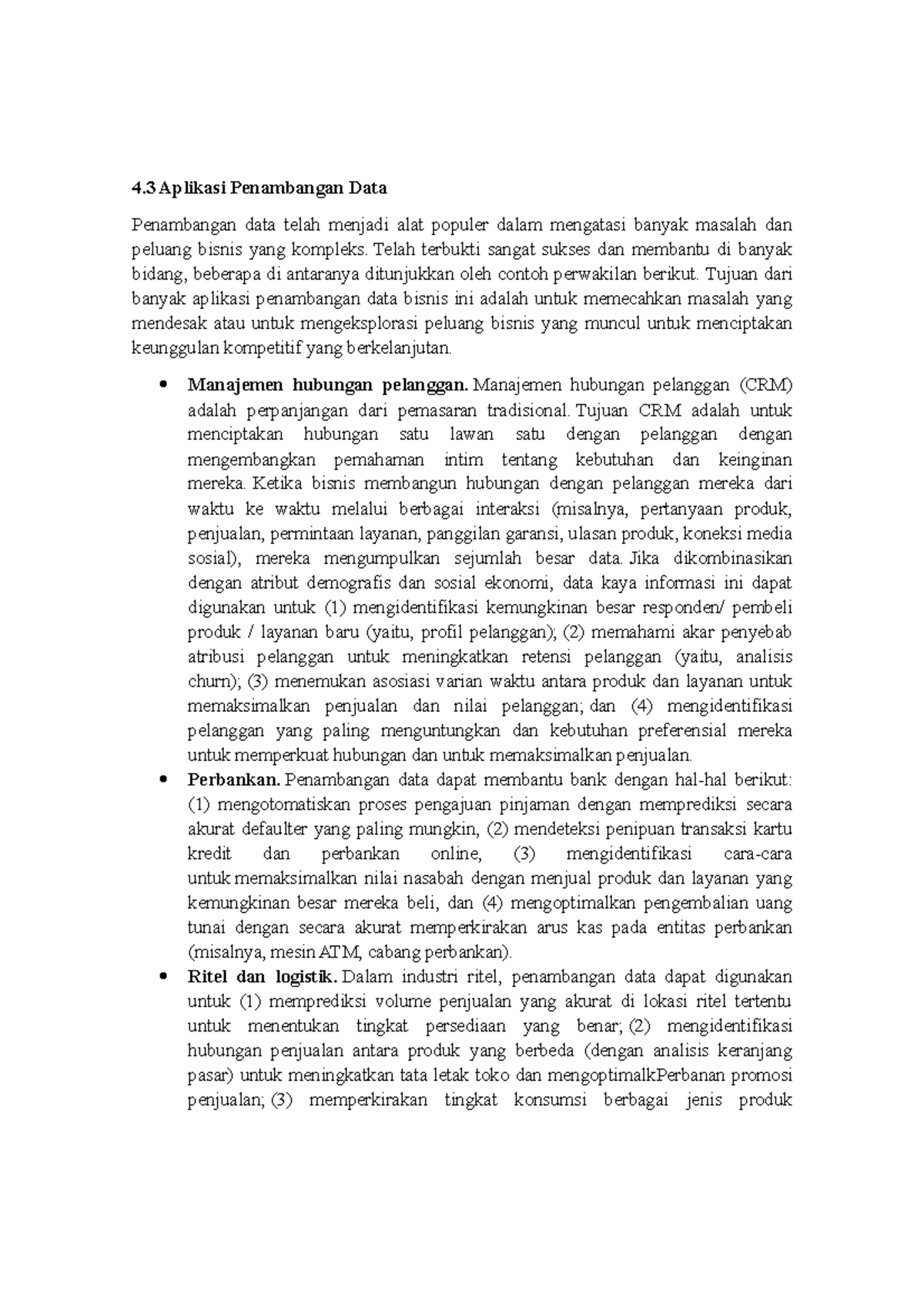 Terjemahan 4 - for information - 4 Aplikasi Penambangan Data Penambangan data telah menjadi alat ...