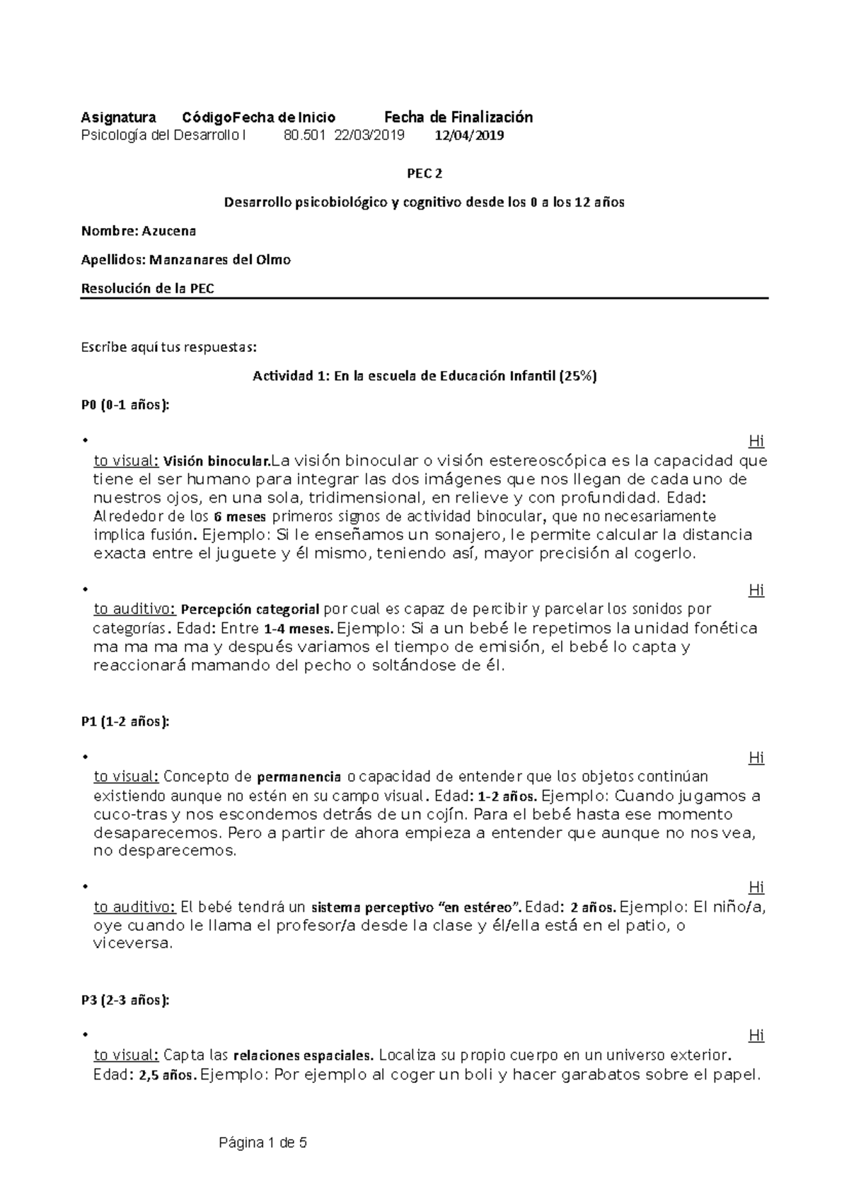 PEC 2 word - Asignatura Código Fecha de Inicio Fecha de Finalización Psicología del Desarrollo I ...
