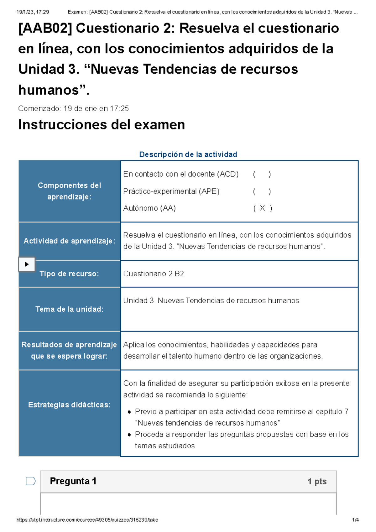 Examen [AAB02] Cuestionario 2 Resuelva el cuestionario en línea, con los conocimientos ...