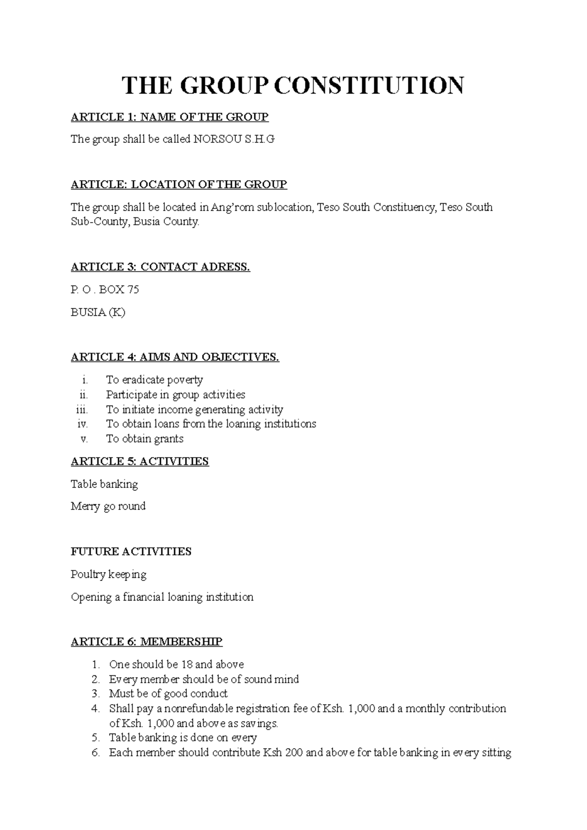 THE Group Constitution - THE GROUP CONSTITUTION ARTICLE 1: NAME OF THE GROUP The group shall be ...