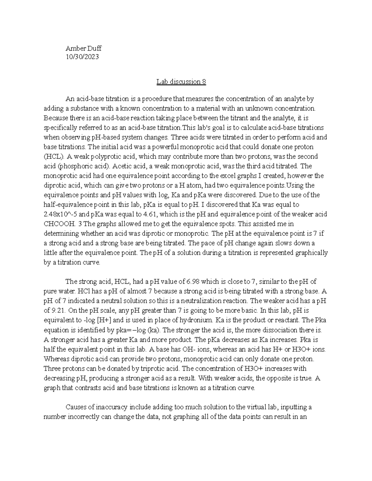 Amber Duff discussion 8 - Amber Duff 10/30/ Lab discussion 8 An acid ...