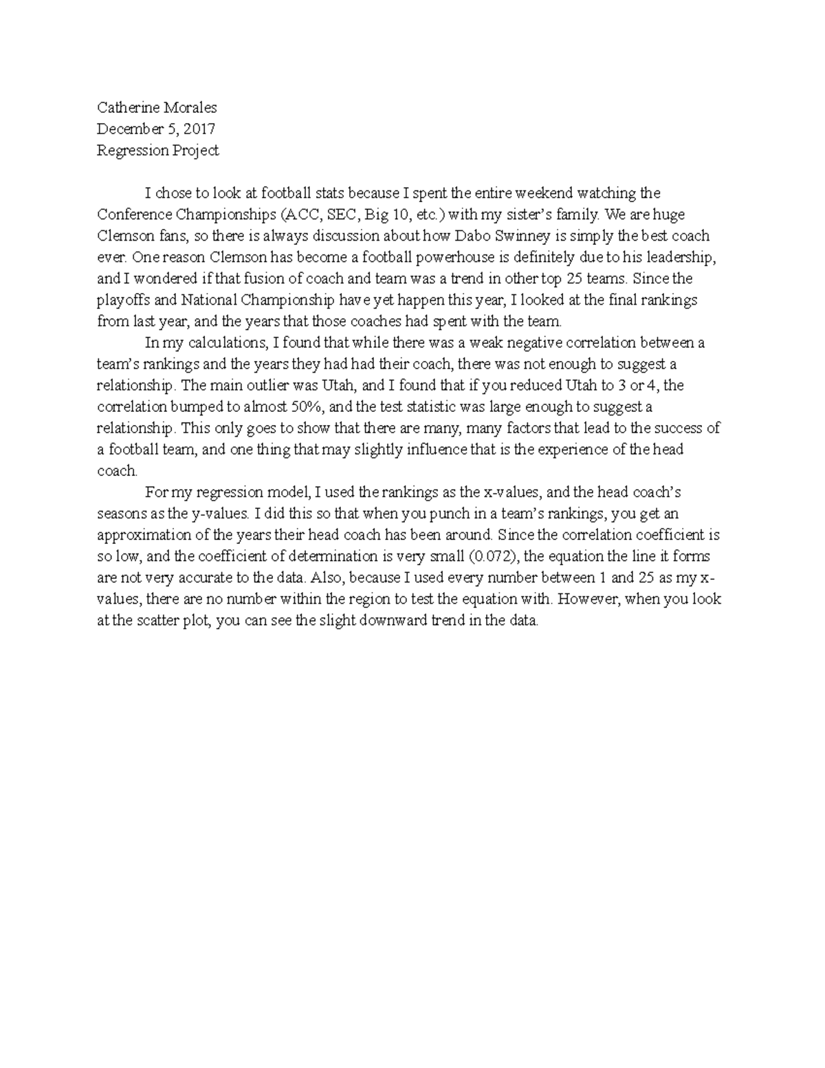 Regression Project Write-up - Catherine Morales December 5, 2017 ...