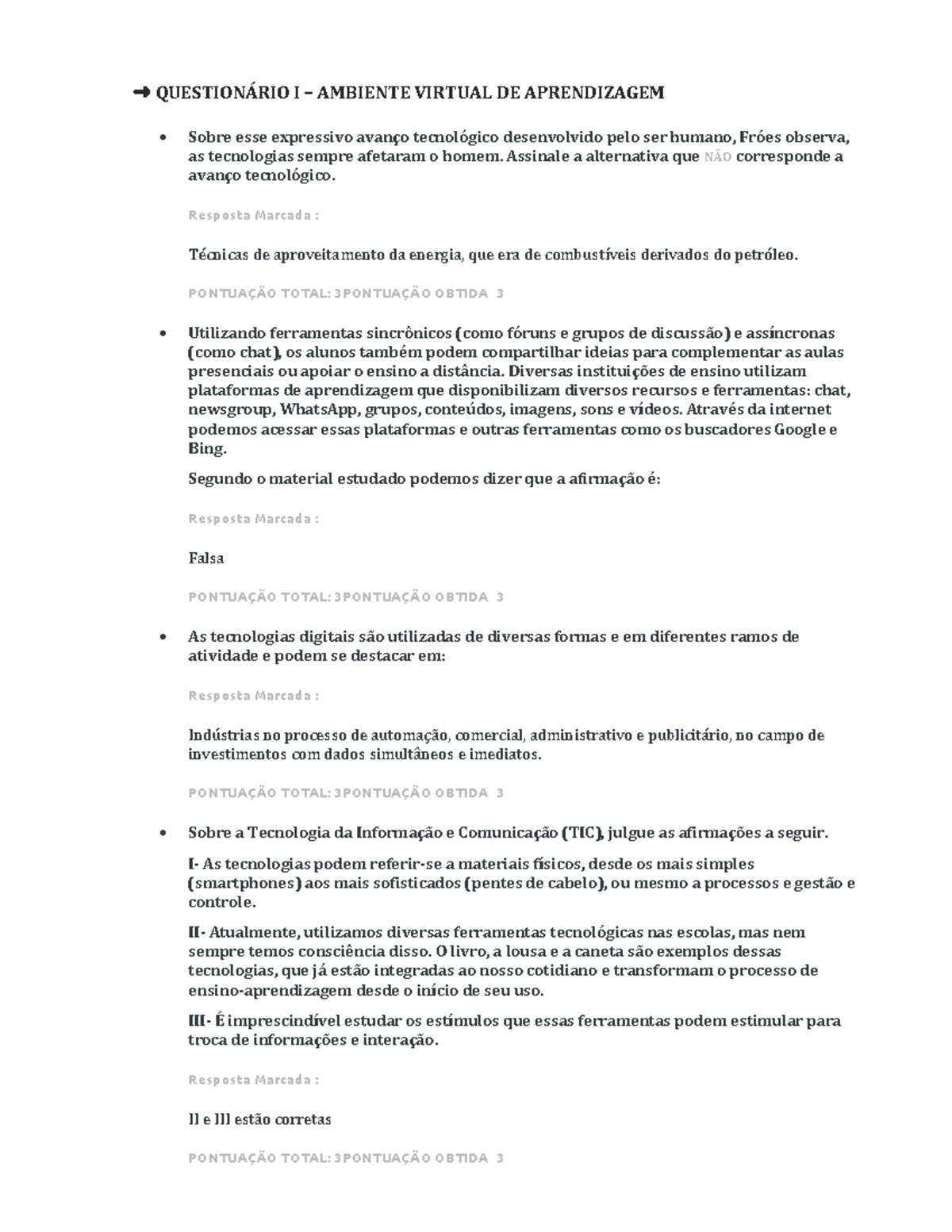 Questionário I – Ambiente Virtual DE Aprendizagem - QUESTIONÁRIO I – AMBIENTE VIRTUAL DE - Studocu