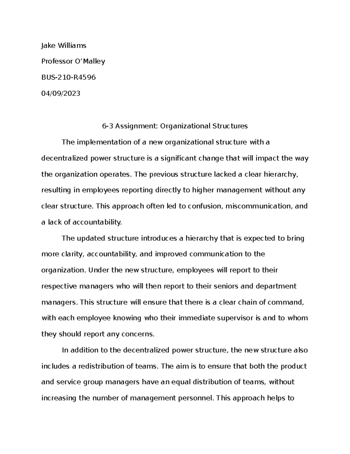 Module 6-Organizational Structure - Jake Williams Professor O’Malley ...